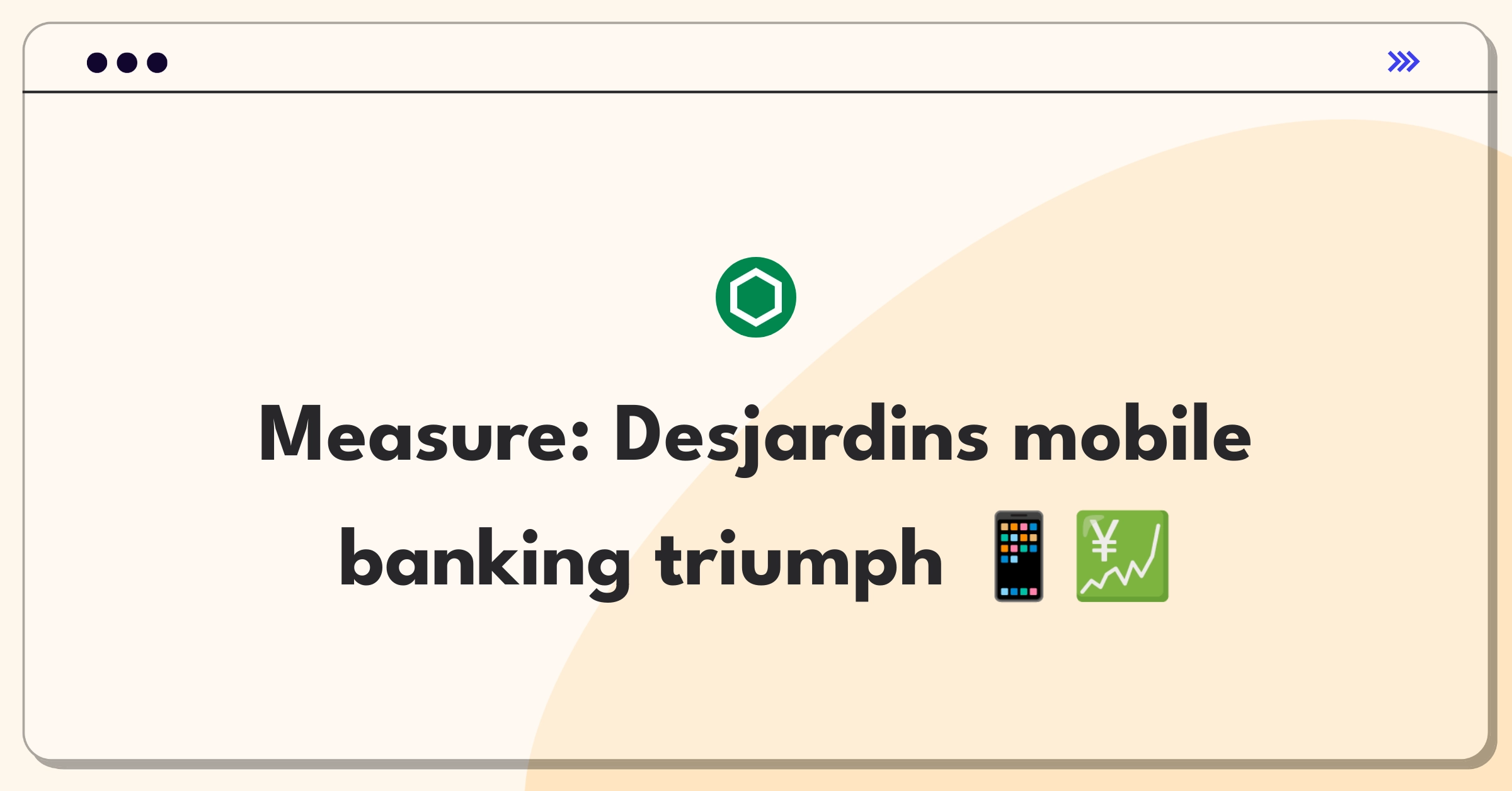 Desjardins Mobile Banking Success | Metrics Interview - NextSprints