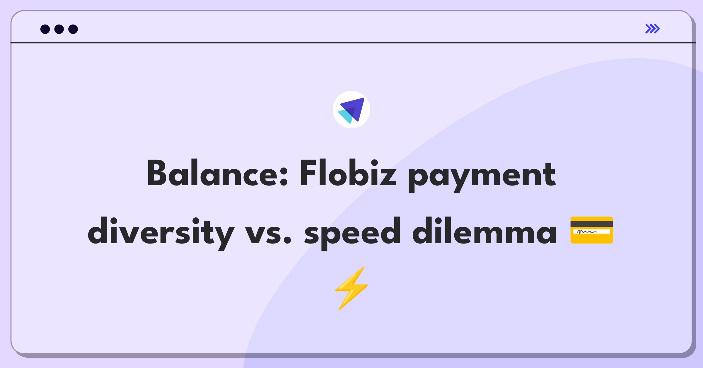 Flobiz Payment Options vs Speed | Product Trade-Off Interview - NextSprints
