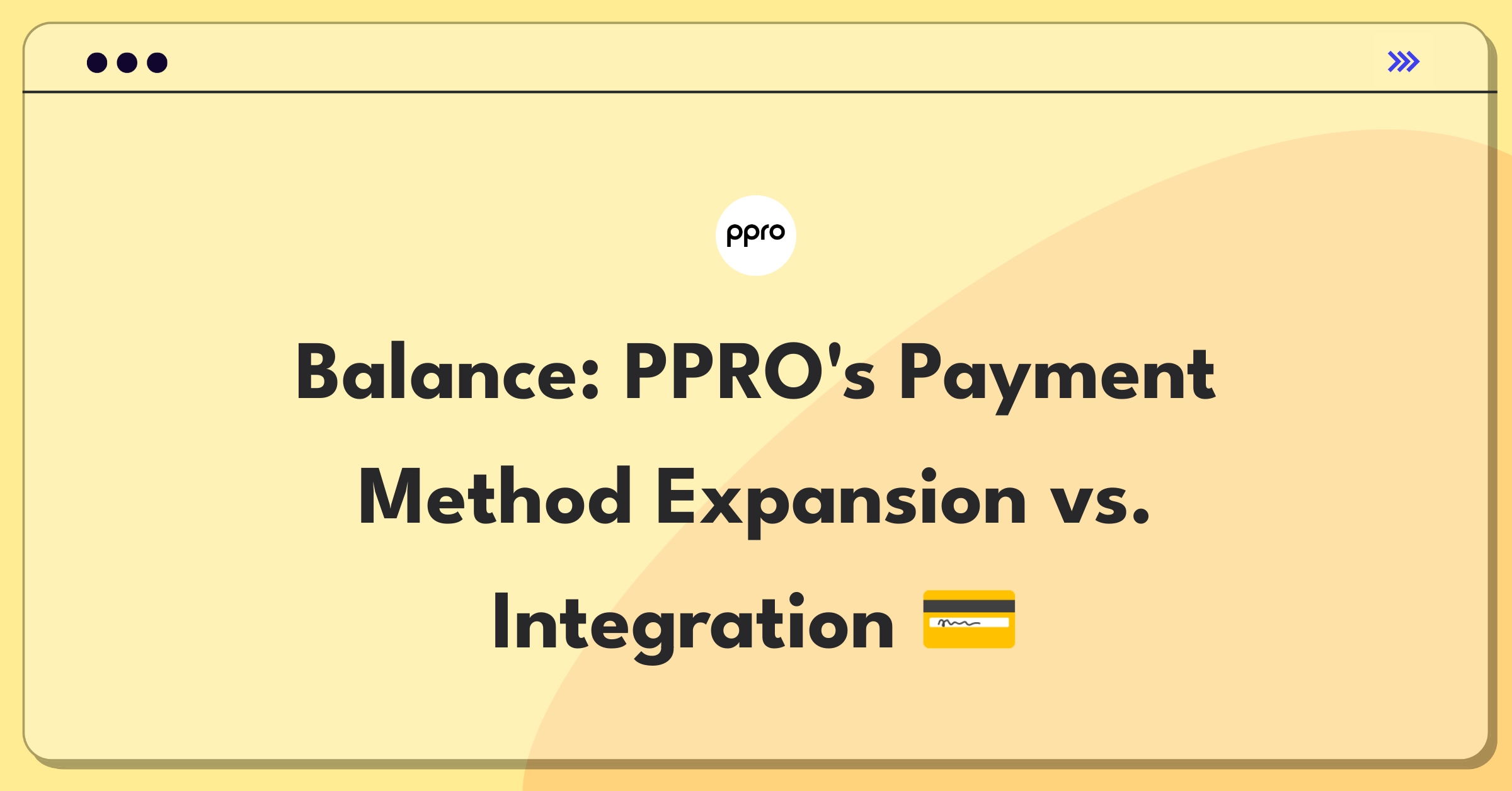 PPRO Payment Methods Strategy | Product Trade-Off Interview - NextSprints