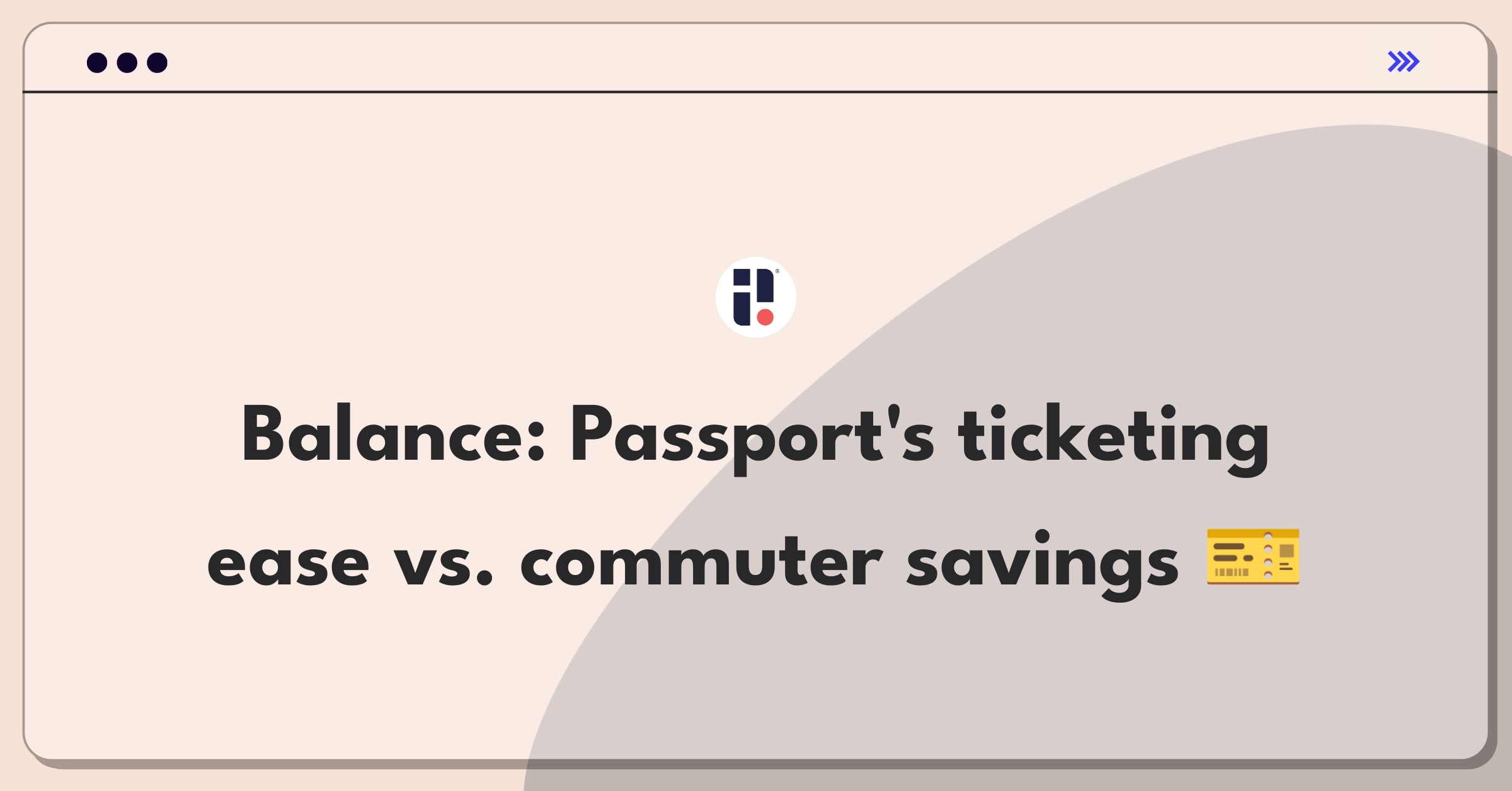 Passport Transit Ticketing Tradeoff | Product Strategy Case - NextSprints