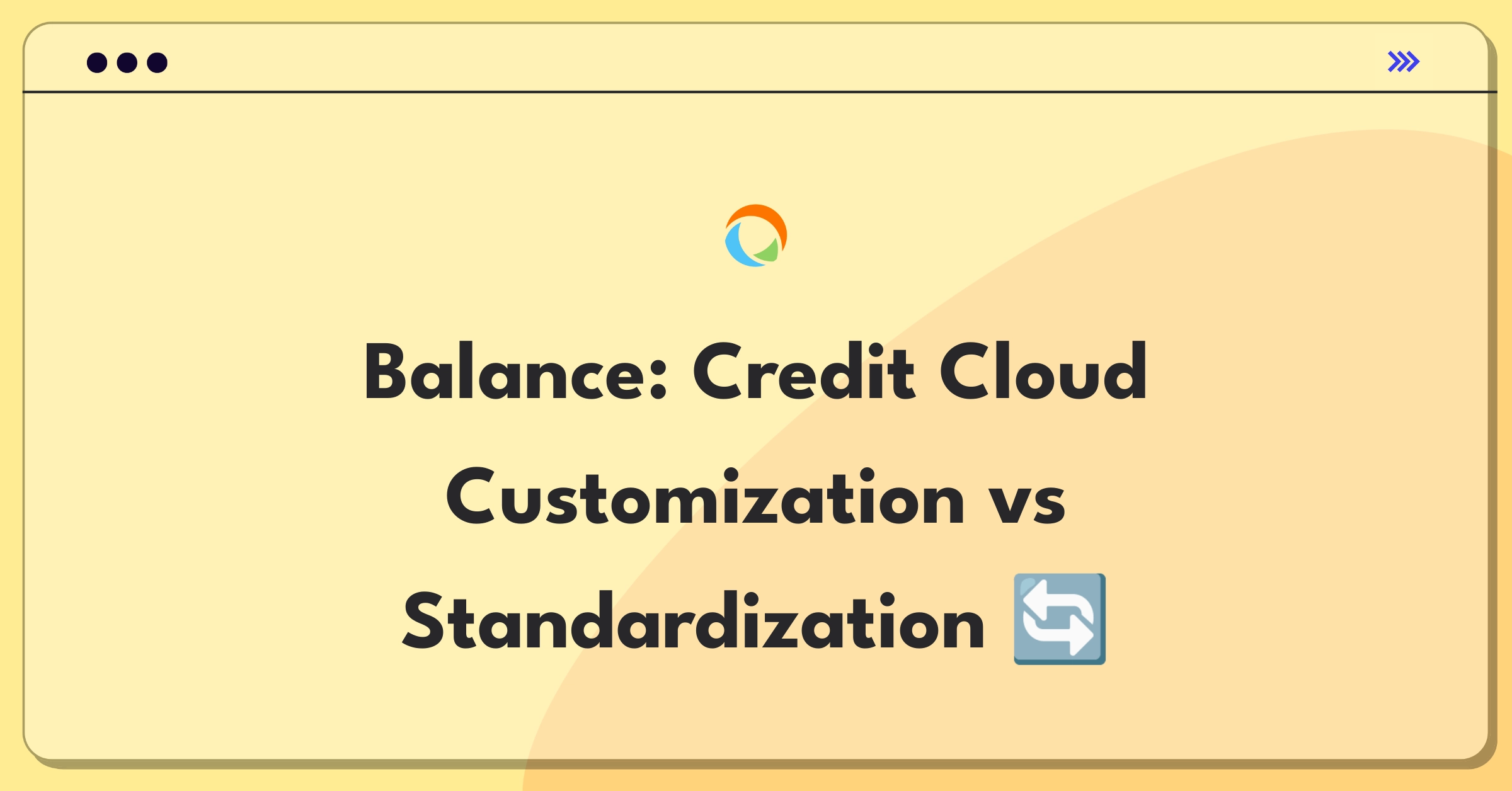 Highradius Customization Vs Standardization Product Trade Off Nextsprints