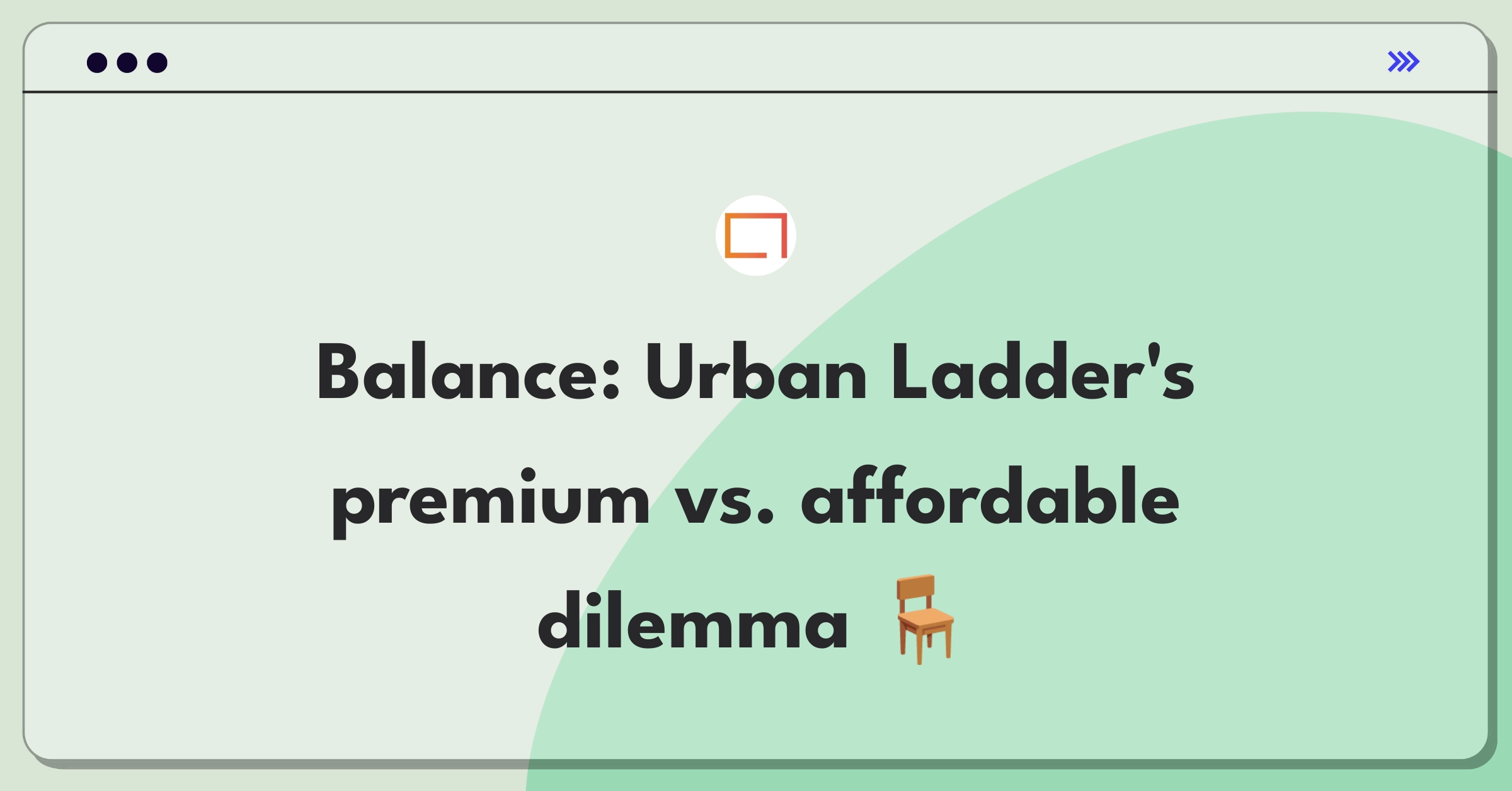 Urban Ladder Furniture Pricing Strategy | Product Trade-Off - NextSprints