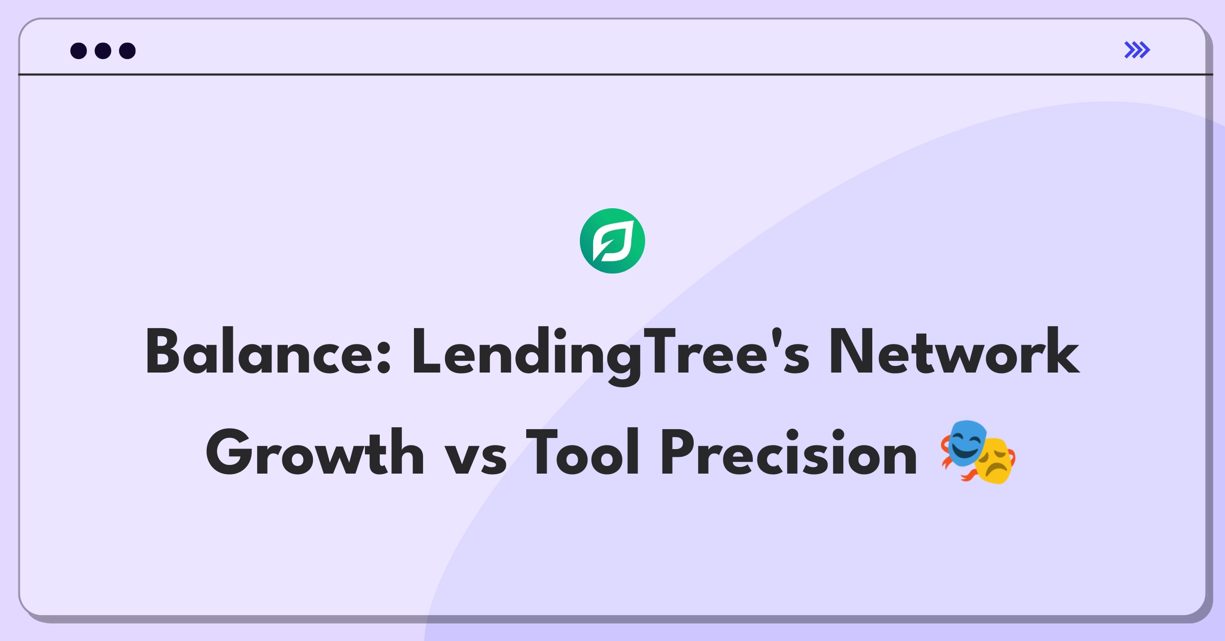 LendingTree Network vs Accuracy | Product Trade-Off Interview - NextSprints