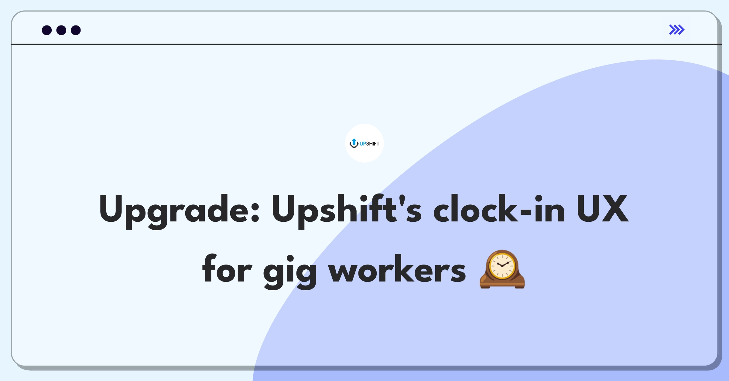 Upshift Clock-In Process | Product Improvement Interview - NextSprints