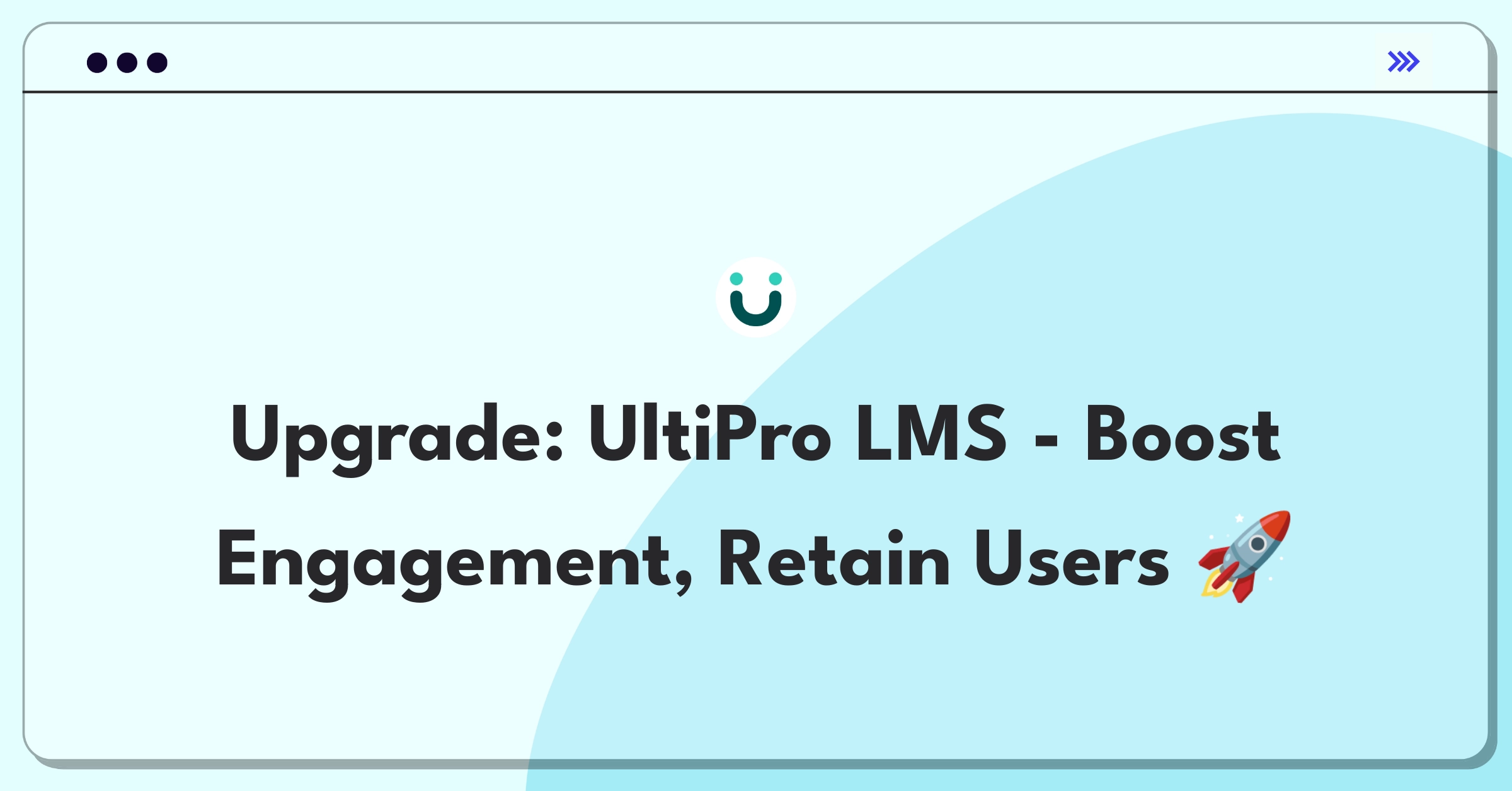 Ultimate Software LMS Engagement | Product Improvement Case - NextSprints