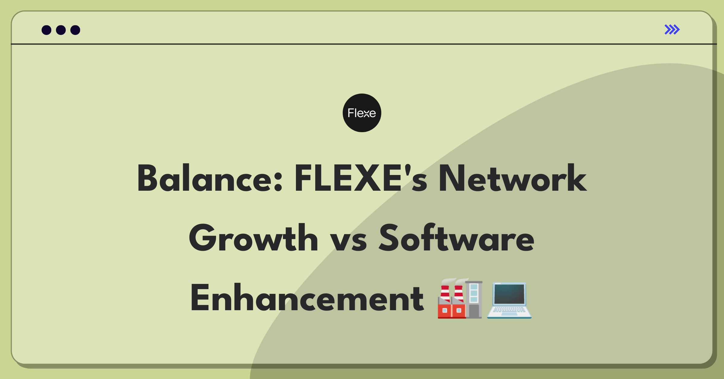 FLEXE Network vs Software Tradeoff | Product Strategy Case - NextSprints