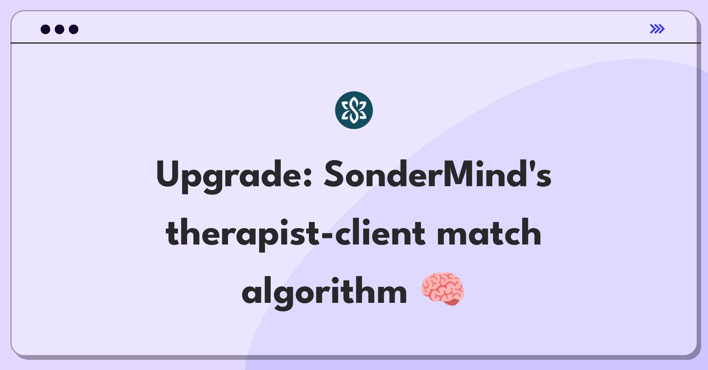 SonderMind Therapist Matching | Product Improvement Case - NextSprints