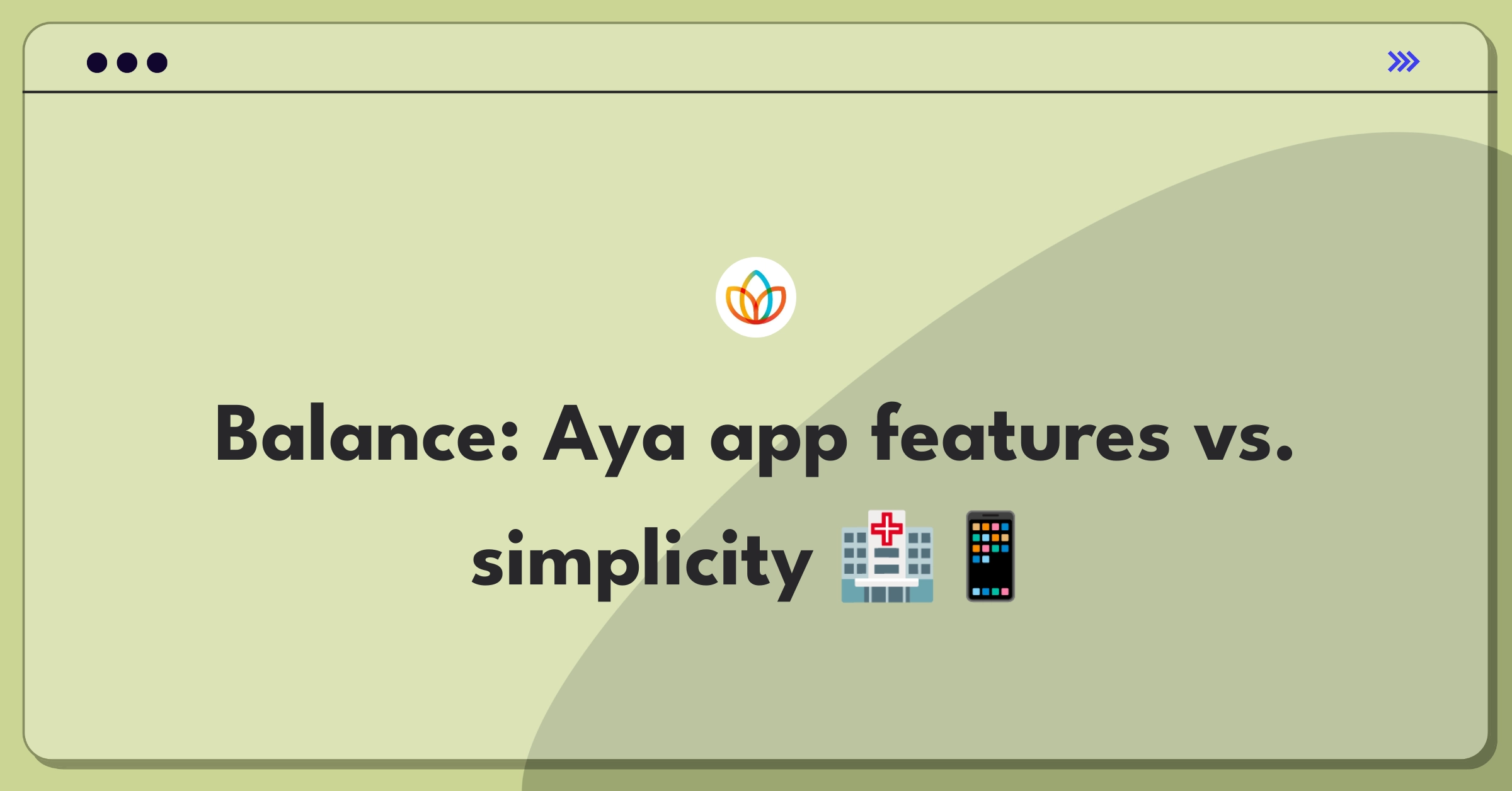 Aya Healthcare App Feature vs UI Tradeoff | Product Strategy - NextSprints