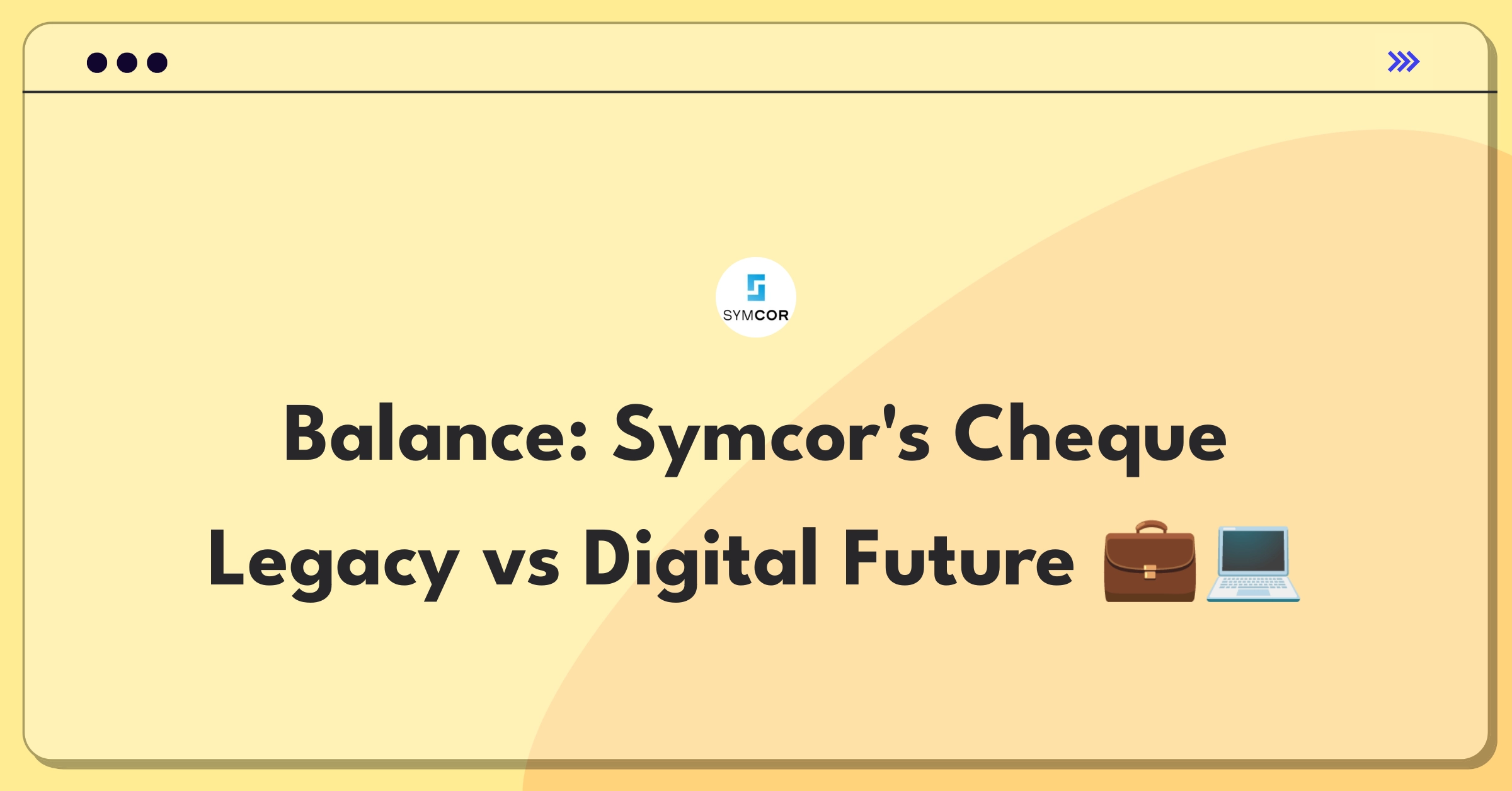 Symcor Payment Strategy | Product Trade-Off Interview - NextSprints