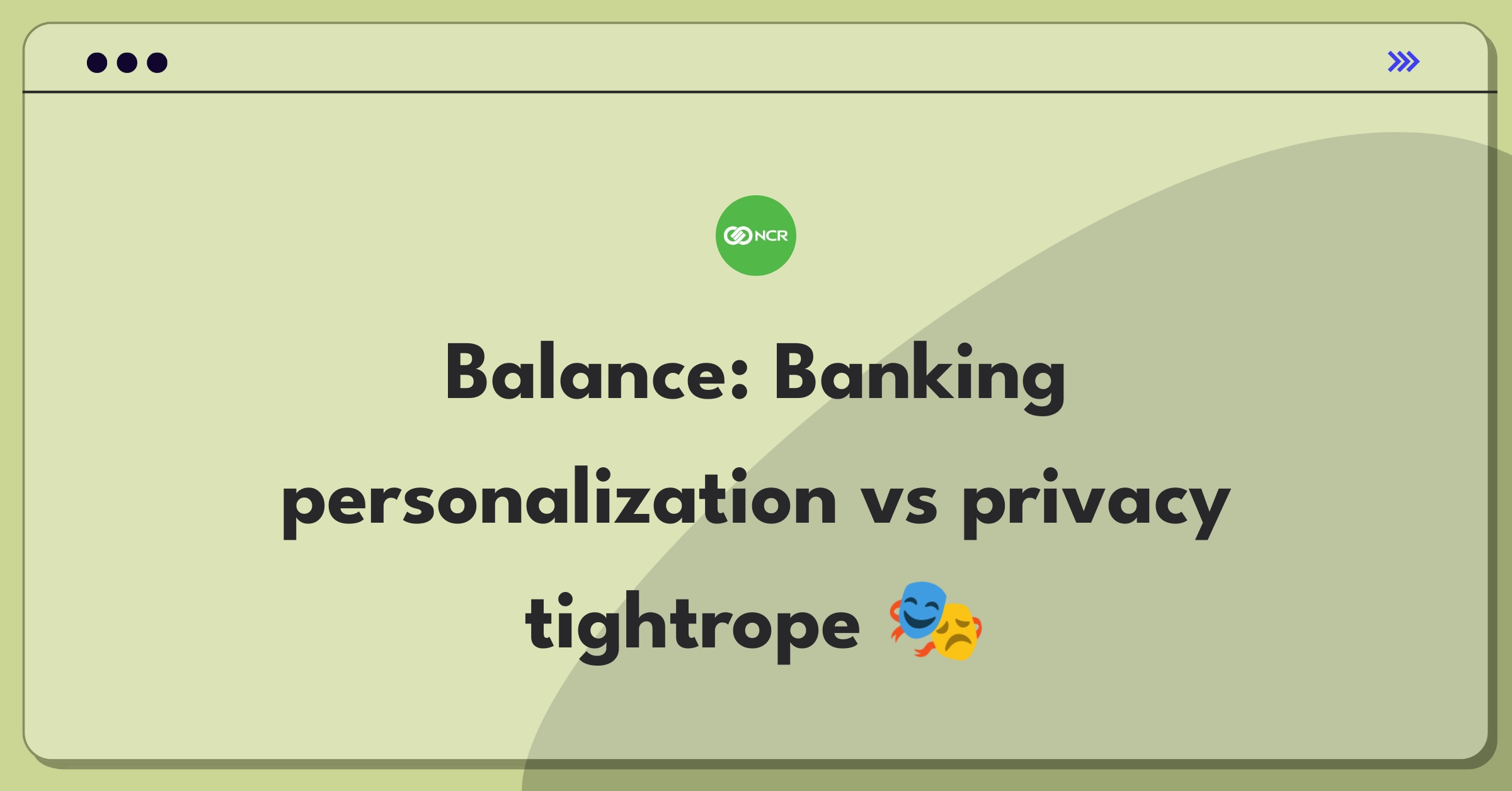 NCR Digital Banking Privacy vs Personalization | Product Tradeoff - NextSprints