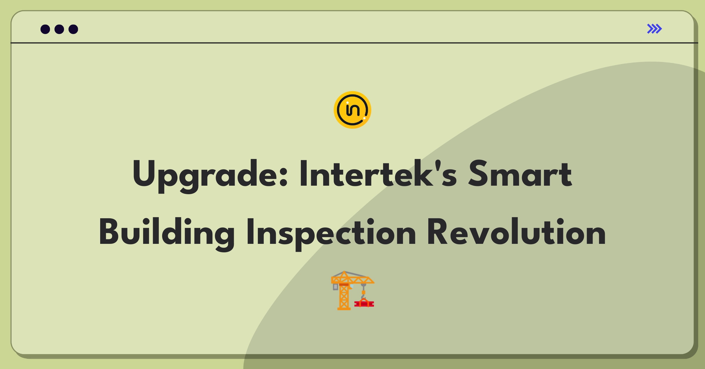 Intertek Building Inspection Innovation | Product Improvement Case ...