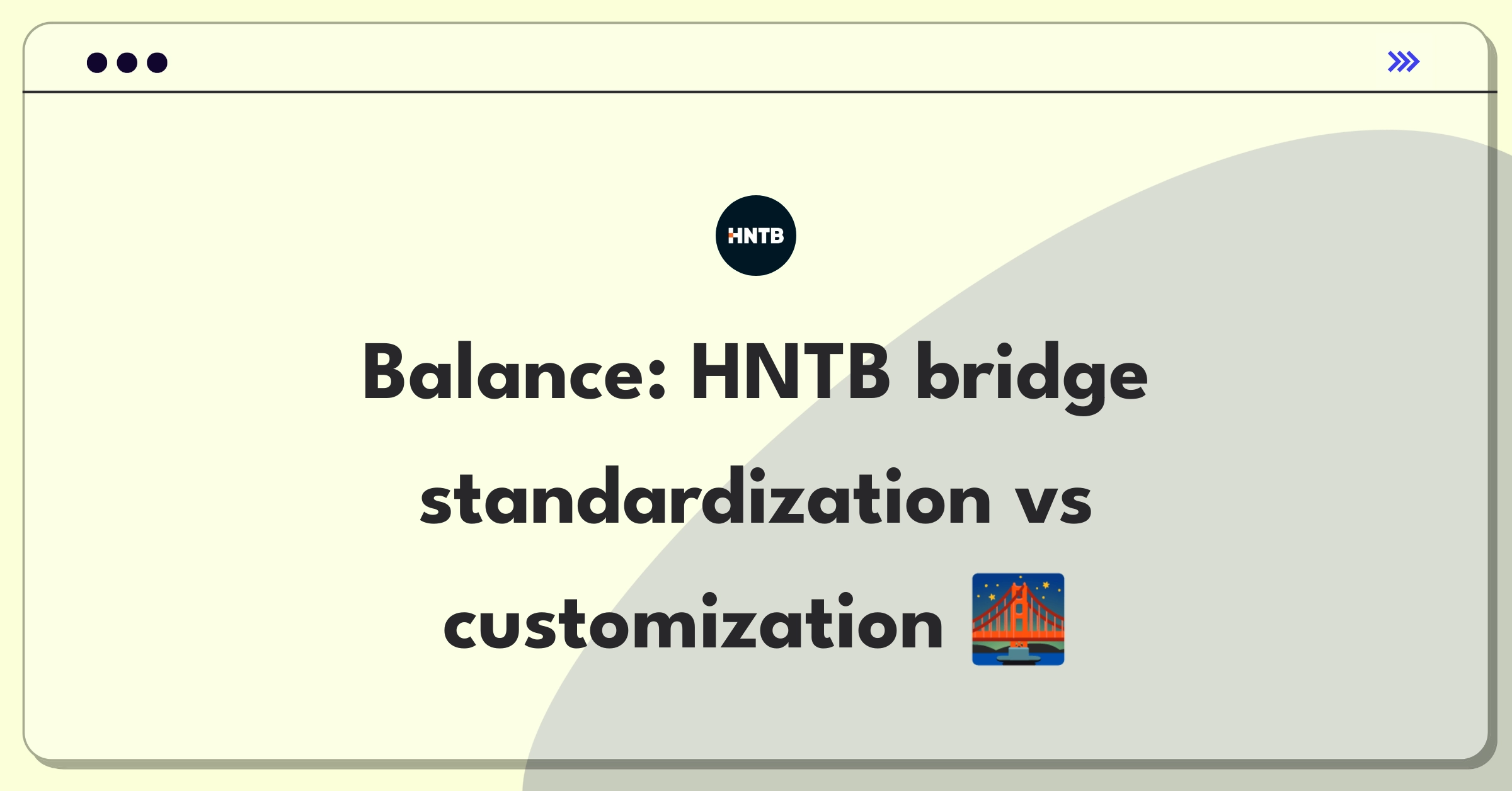HNTB Bridge Design Tradeoff | Product Strategy Interview - NextSprints