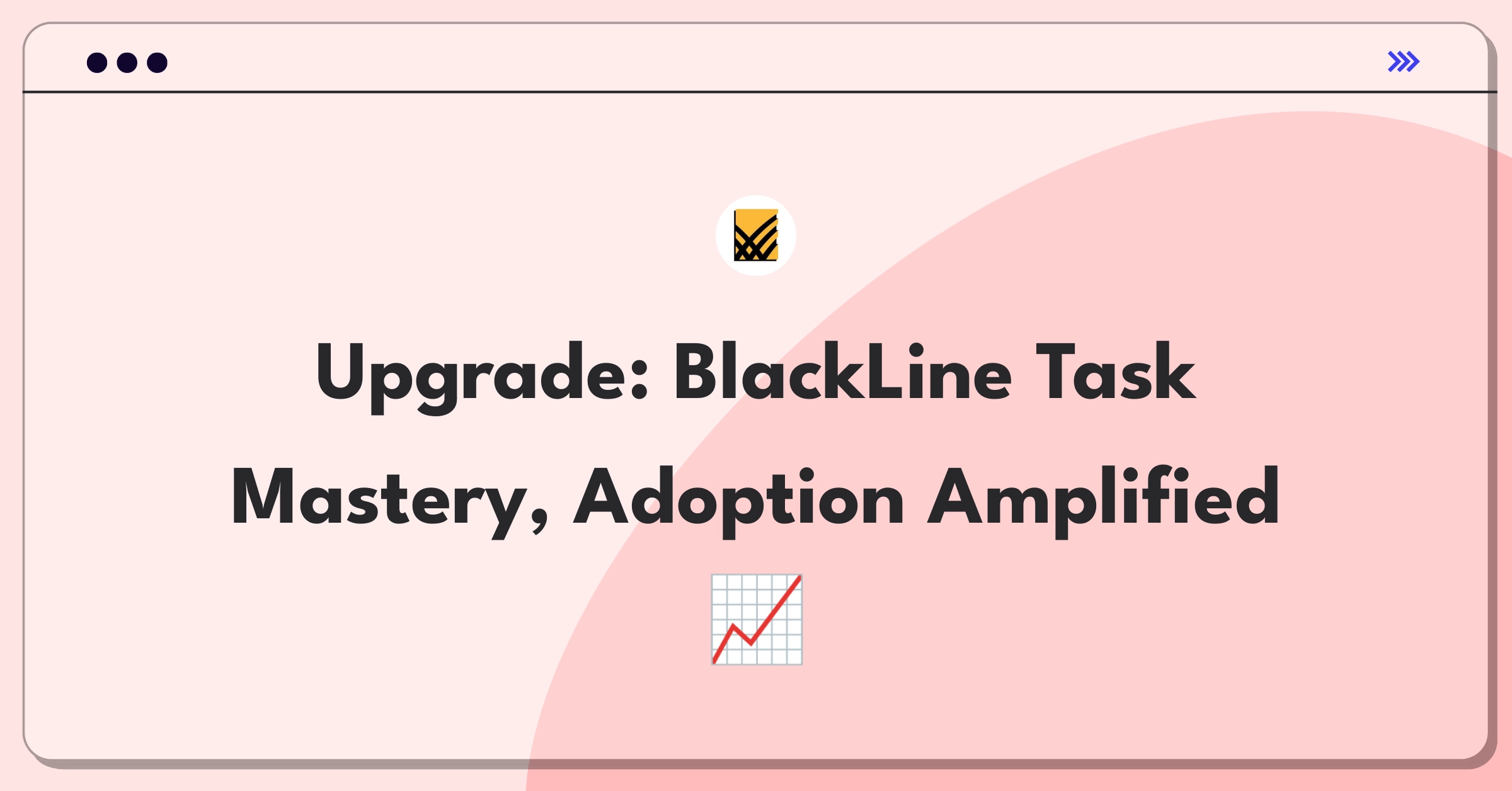 BlackLine Task Management Improvement | Product Strategy Case - NextSprints