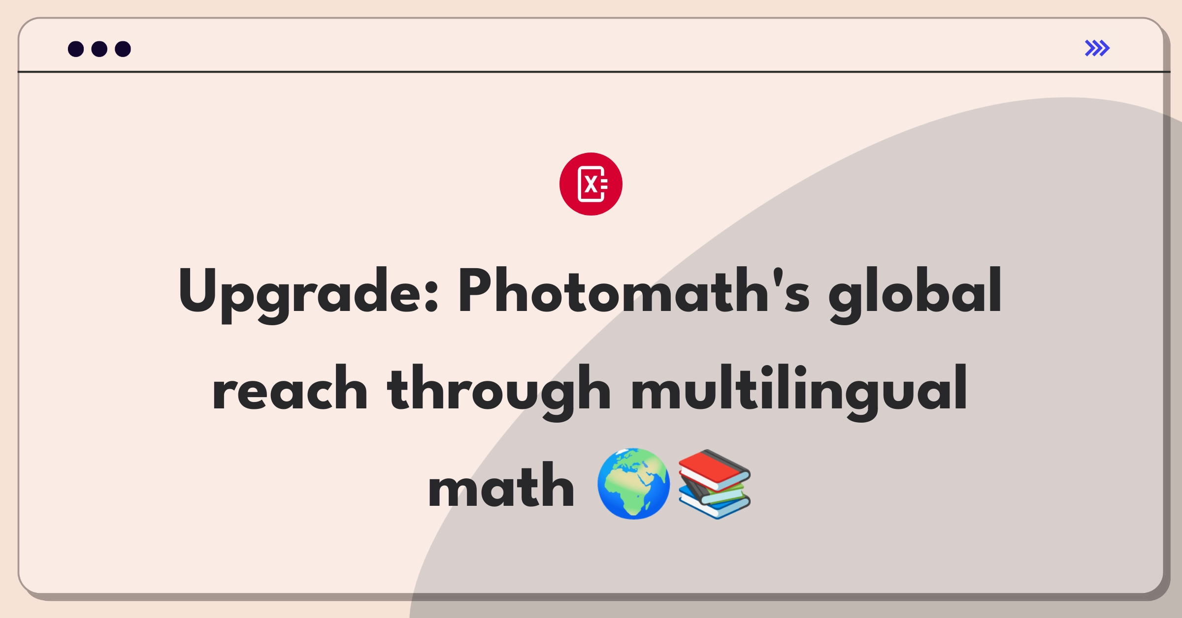 Photomath Language Expansion | Product Improvement Case - NextSprints