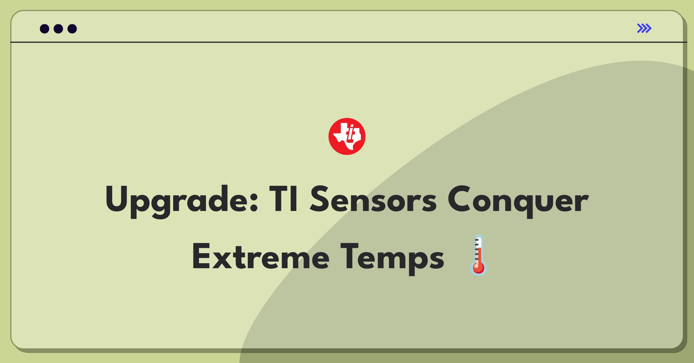 Texas Instruments Sensor Redesign | Product Improvement Case - NextSprints