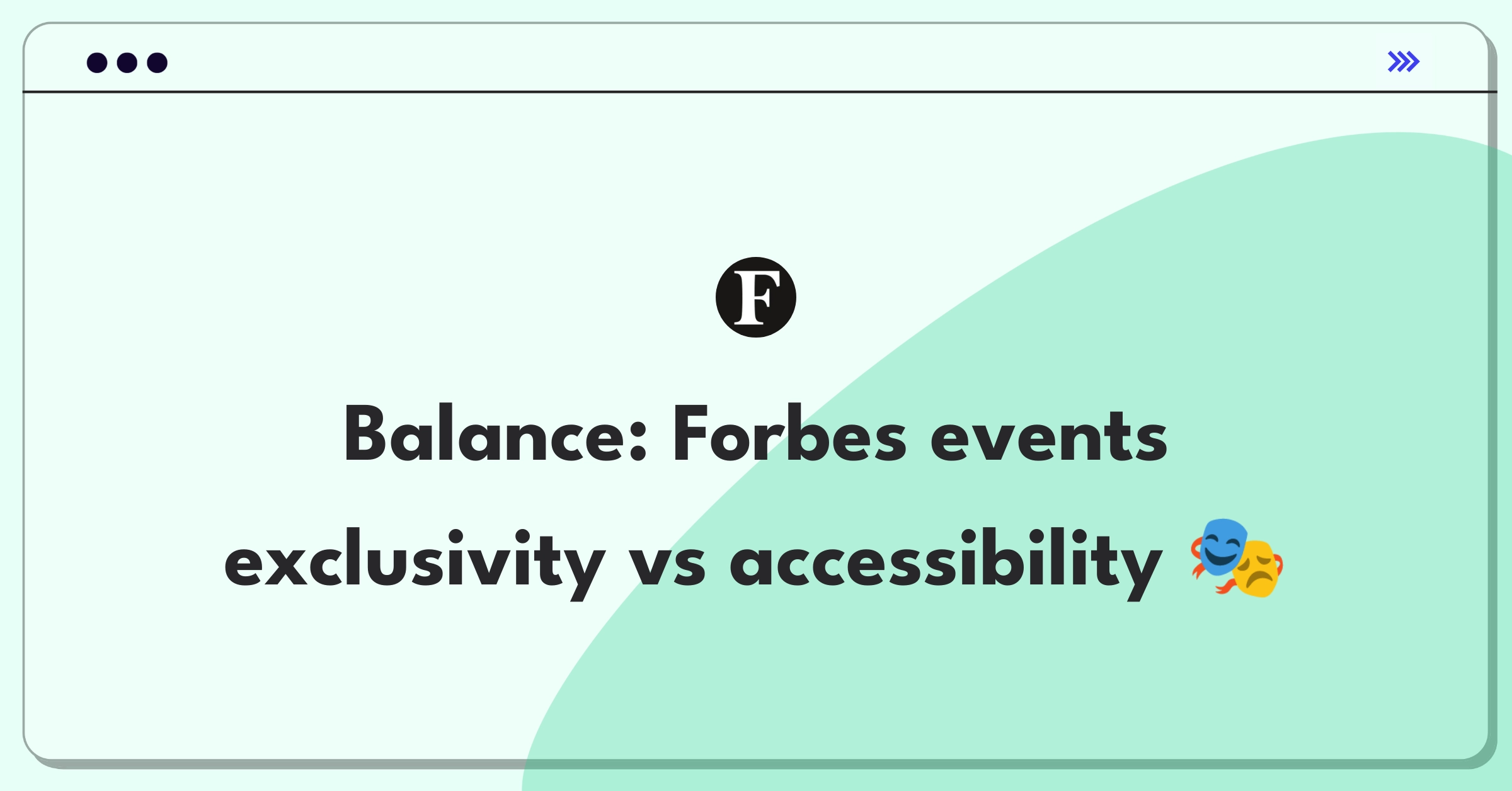 Forbes Event Strategy Tradeoff | Product Management Case - NextSprints