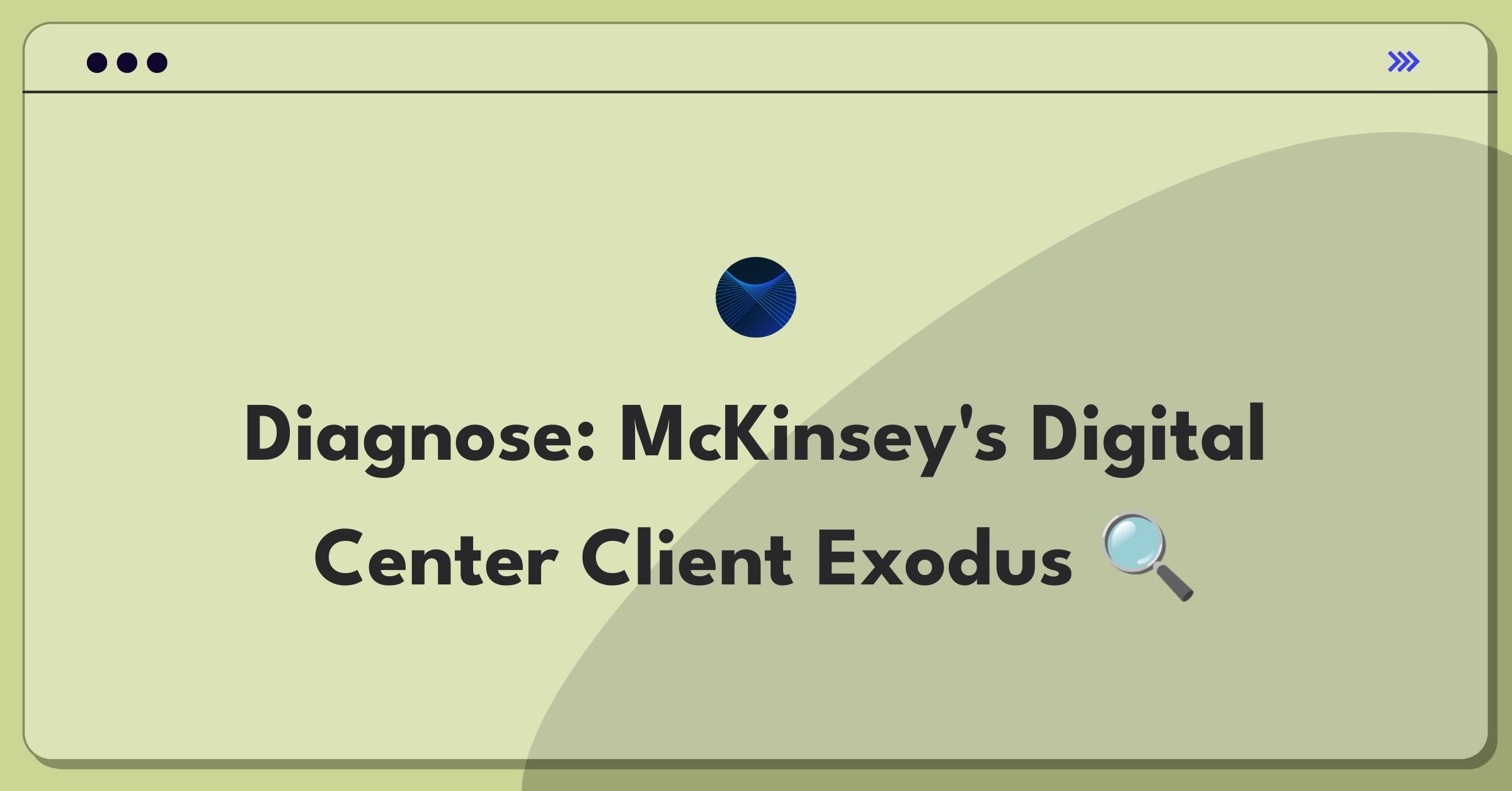 McKinsey Digital Center Visit Decline | RCA Product Interview - NextSprints