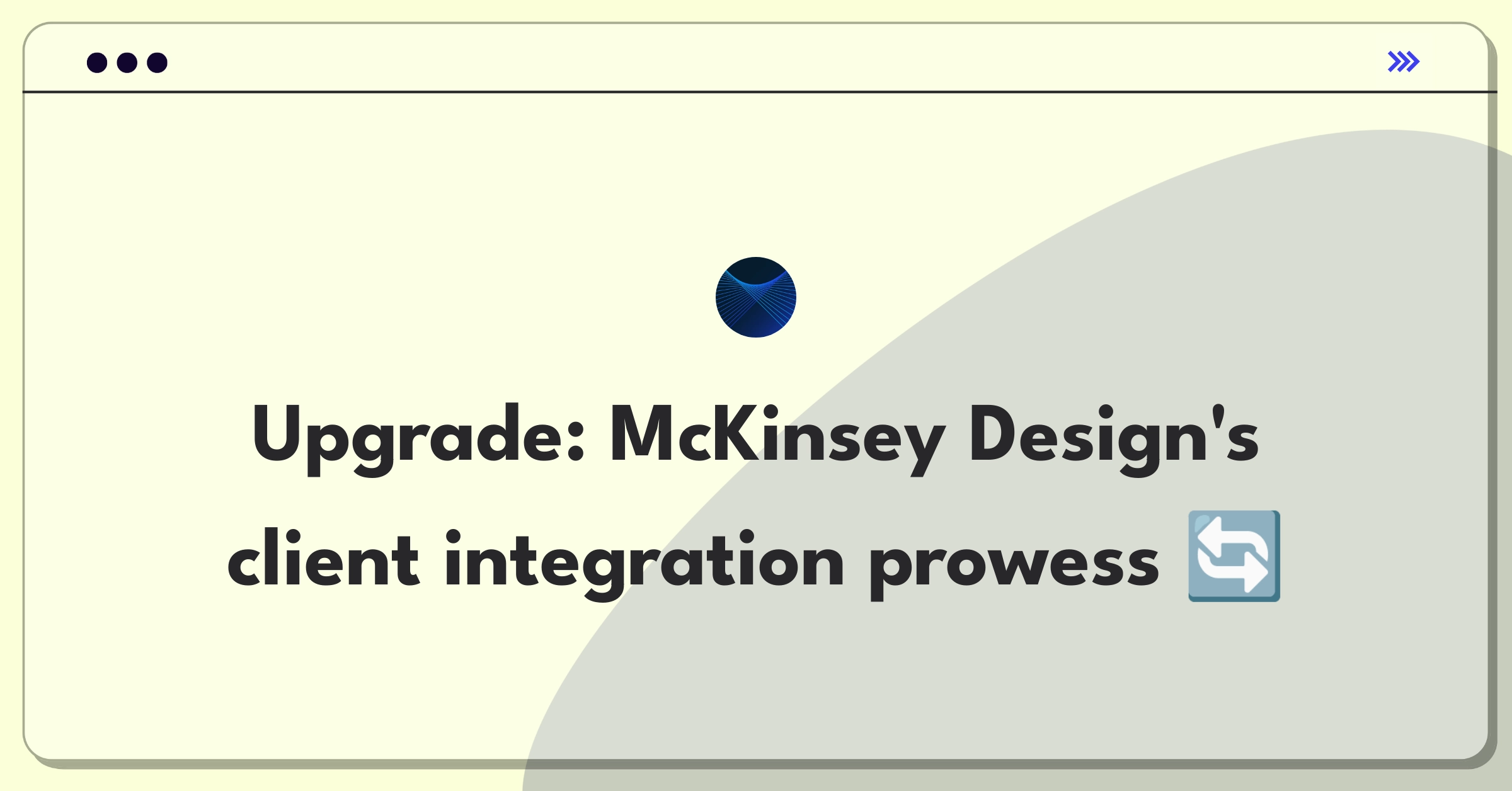 McKinsey Design Integration | Product Improvement Case - NextSprints