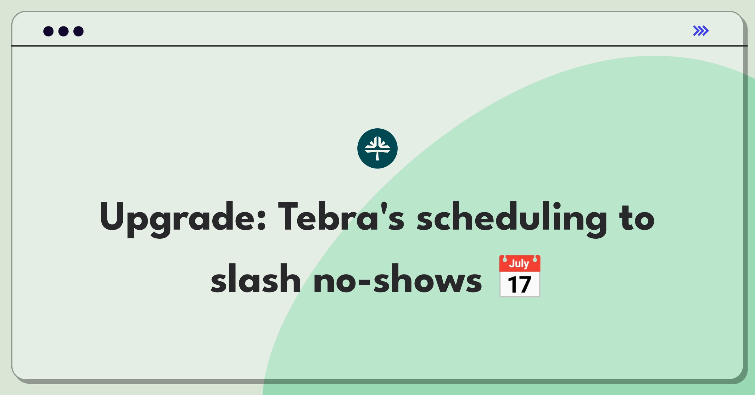 Tebra No-Show Reduction | Product Improvement Interview - NextSprints