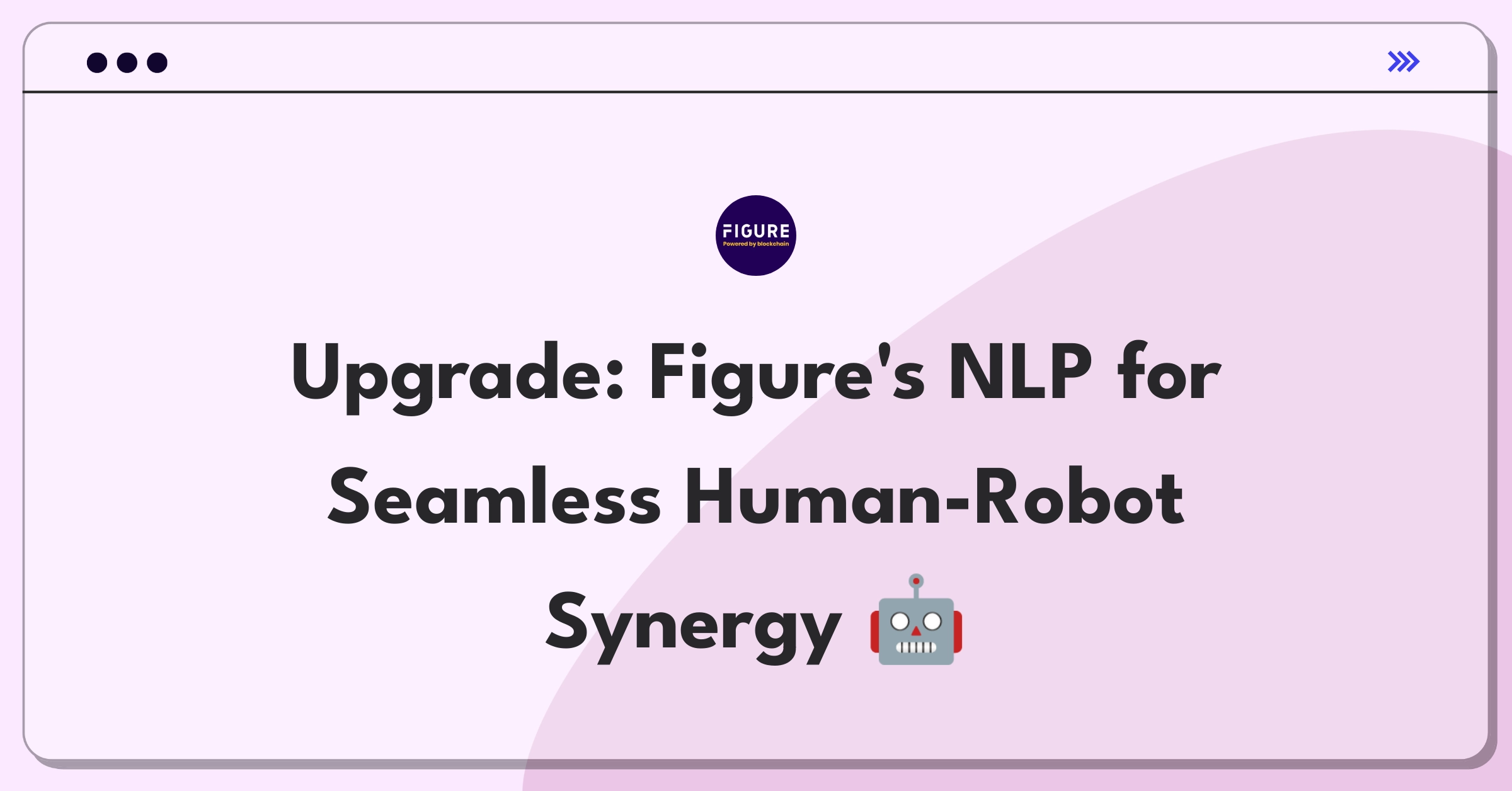 Figure Robot NLP Refinement | Product Improvement Interview - NextSprints