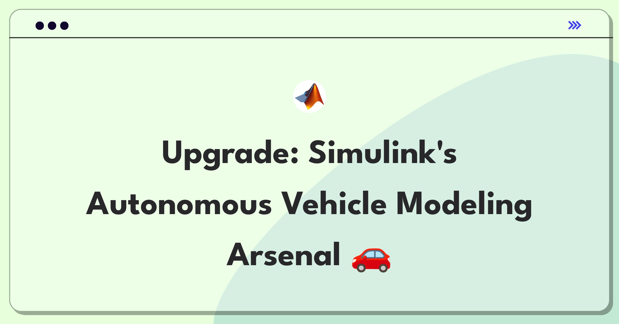 MathWorks Simulink Autonomous Vehicle Design | Product Improvement - NextSprints