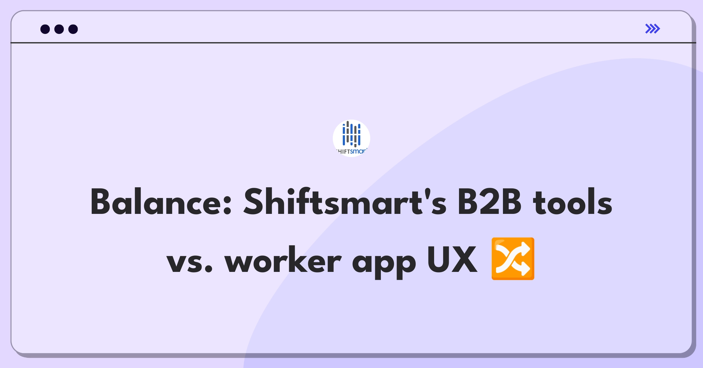 Shiftsmart Feature Prioritization | Product Trade-Off Interview ...