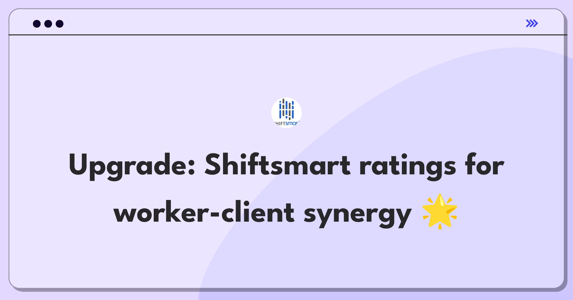 Shiftsmart Worker Rating Improvement | Product Strategy Case - NextSprints