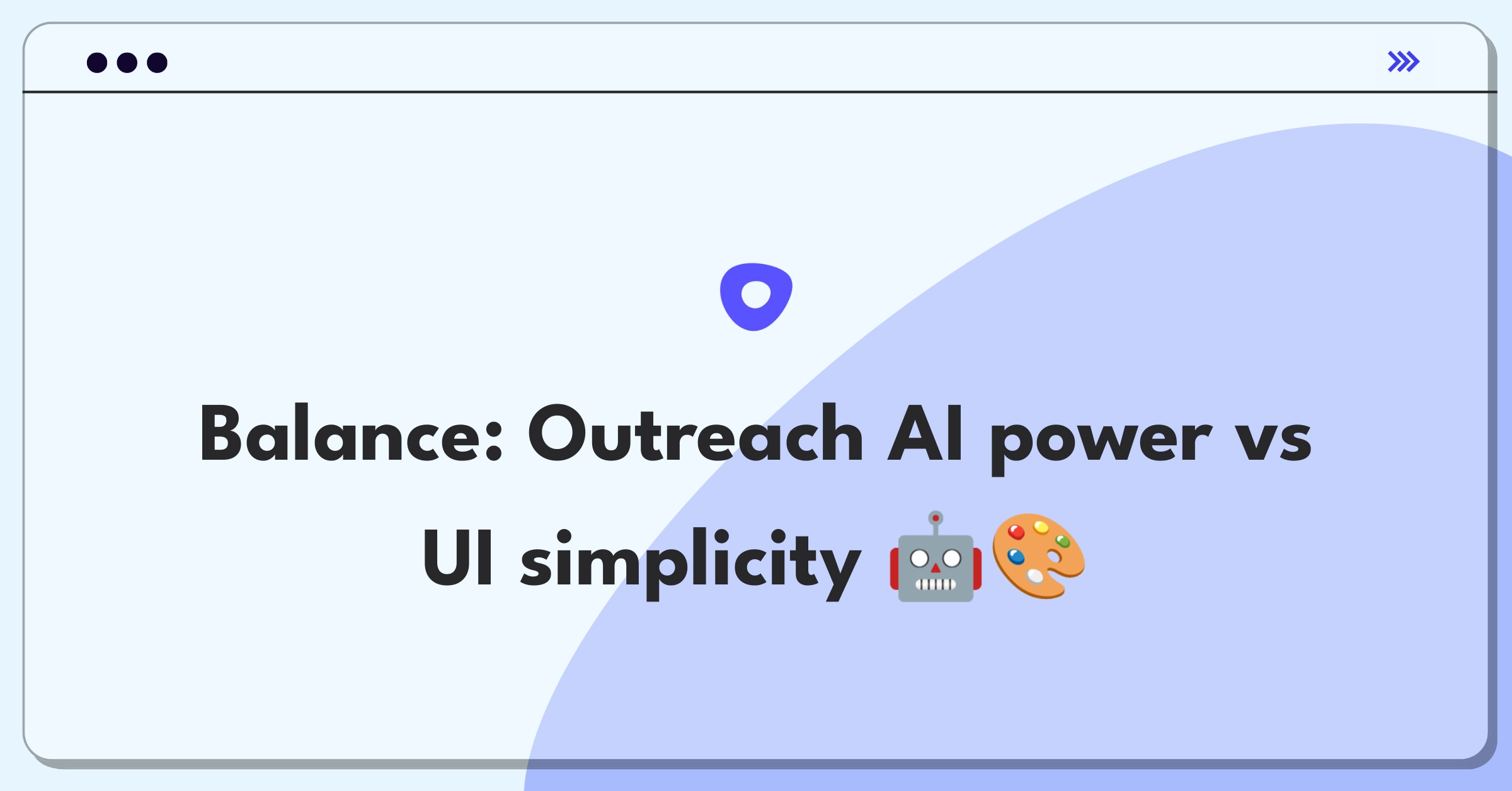 Outreach AI vs UI Prioritization | Product Trade-Off Case - NextSprints