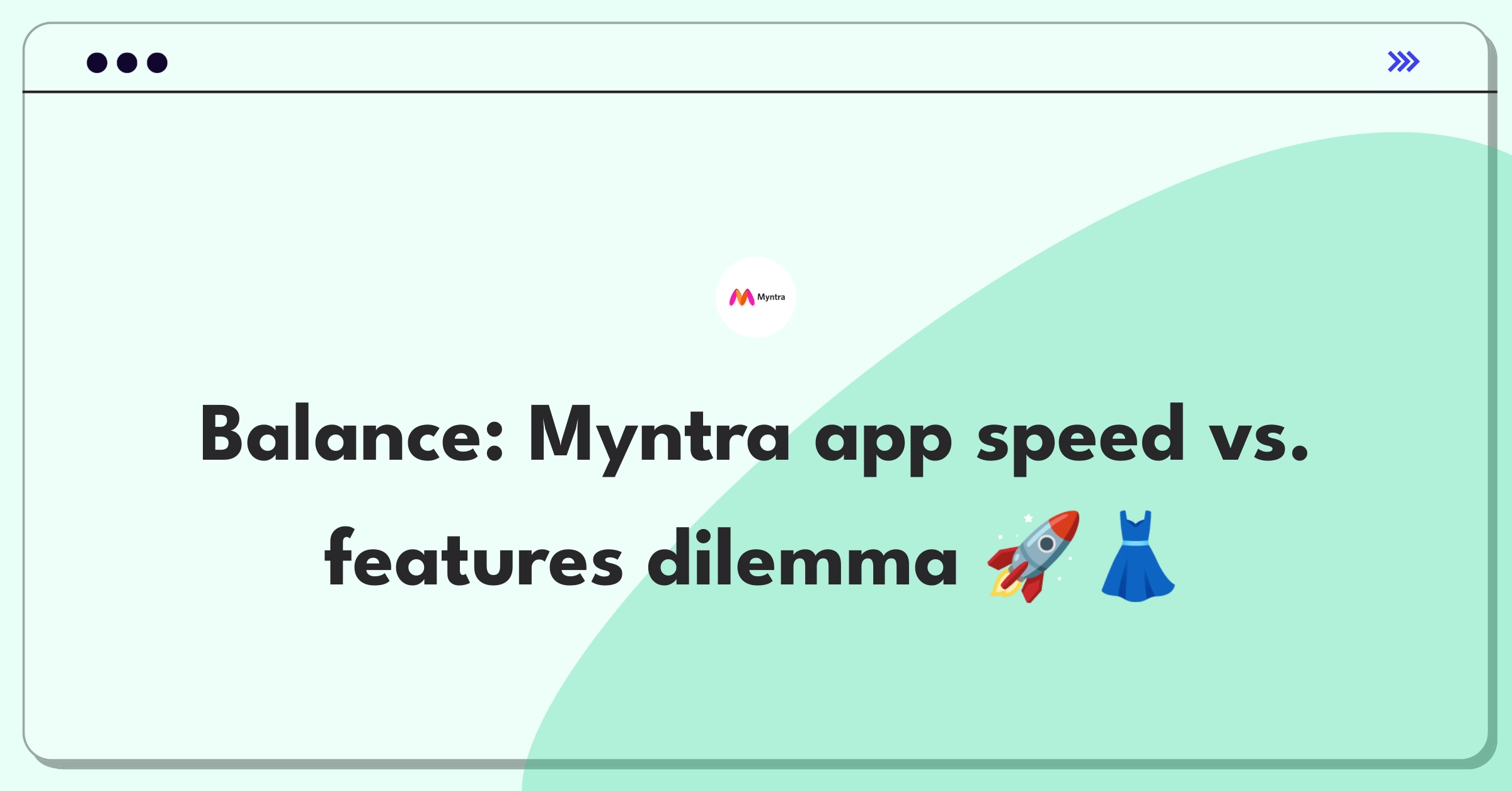 Myntra App Speed vs Features | Product Trade-Off Interview - NextSprints