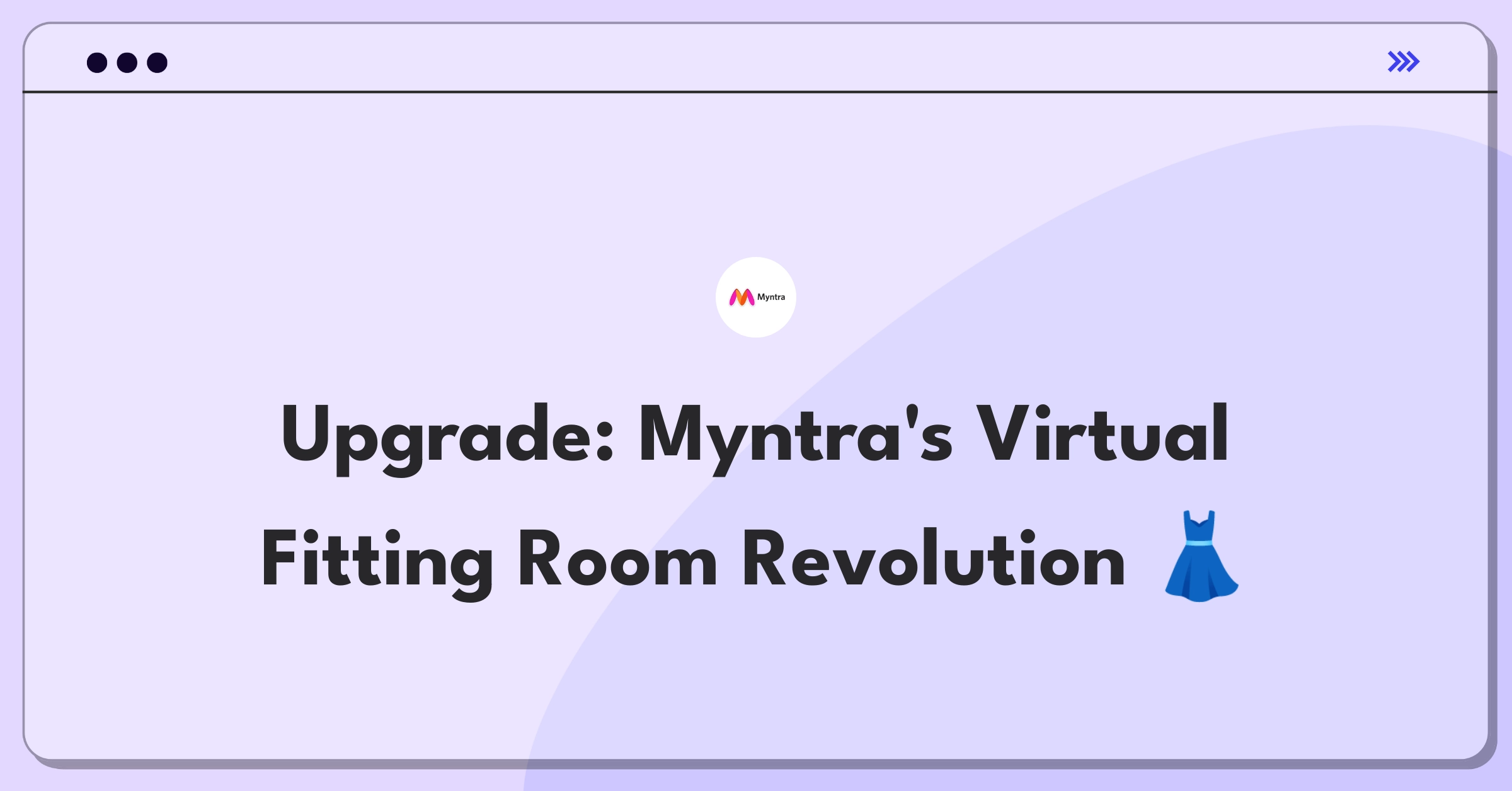 Myntra Virtual Try-On Enhancement | Product Improvement Case - NextSprints