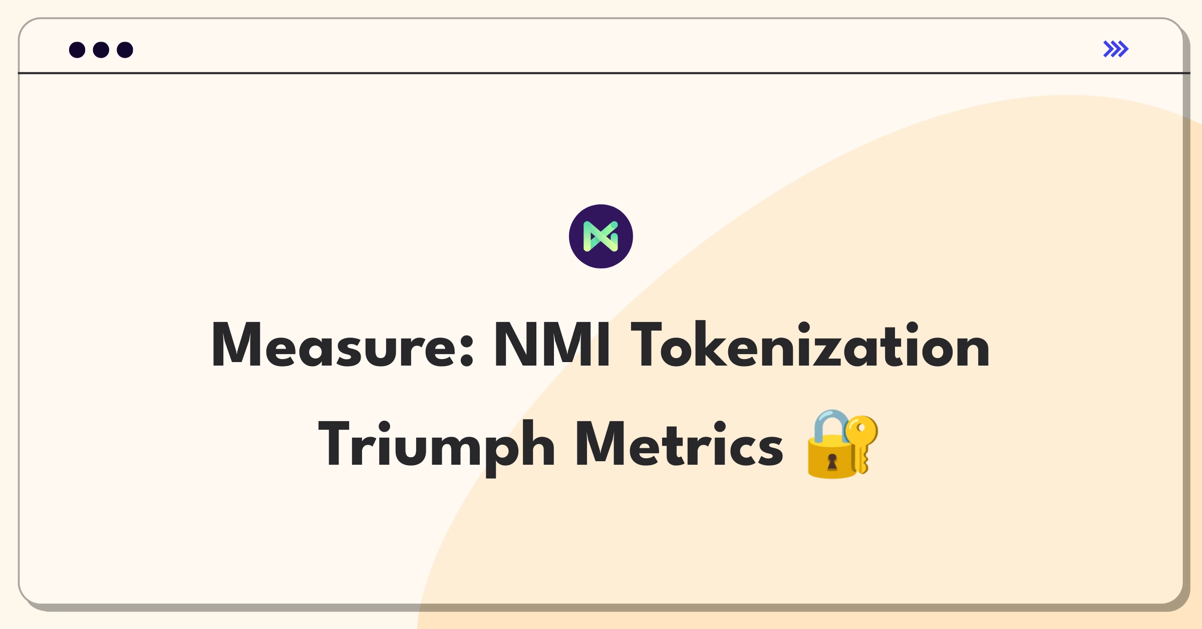 NMI Tokenization Success Metrics | Analytics Product Interview - NextSprints