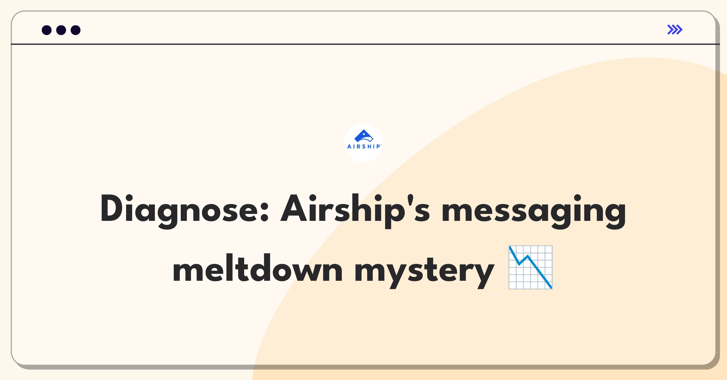 Airship In-App Messaging Decline | Product RCA Interview - NextSprints