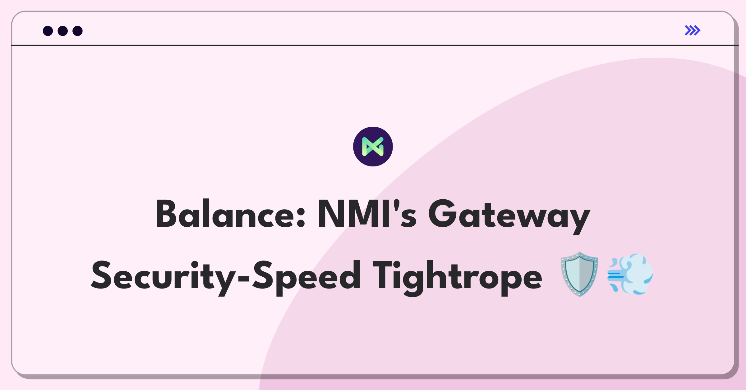 NMI Payment Gateway Security vs Speed | Product Trade-Off - NextSprints