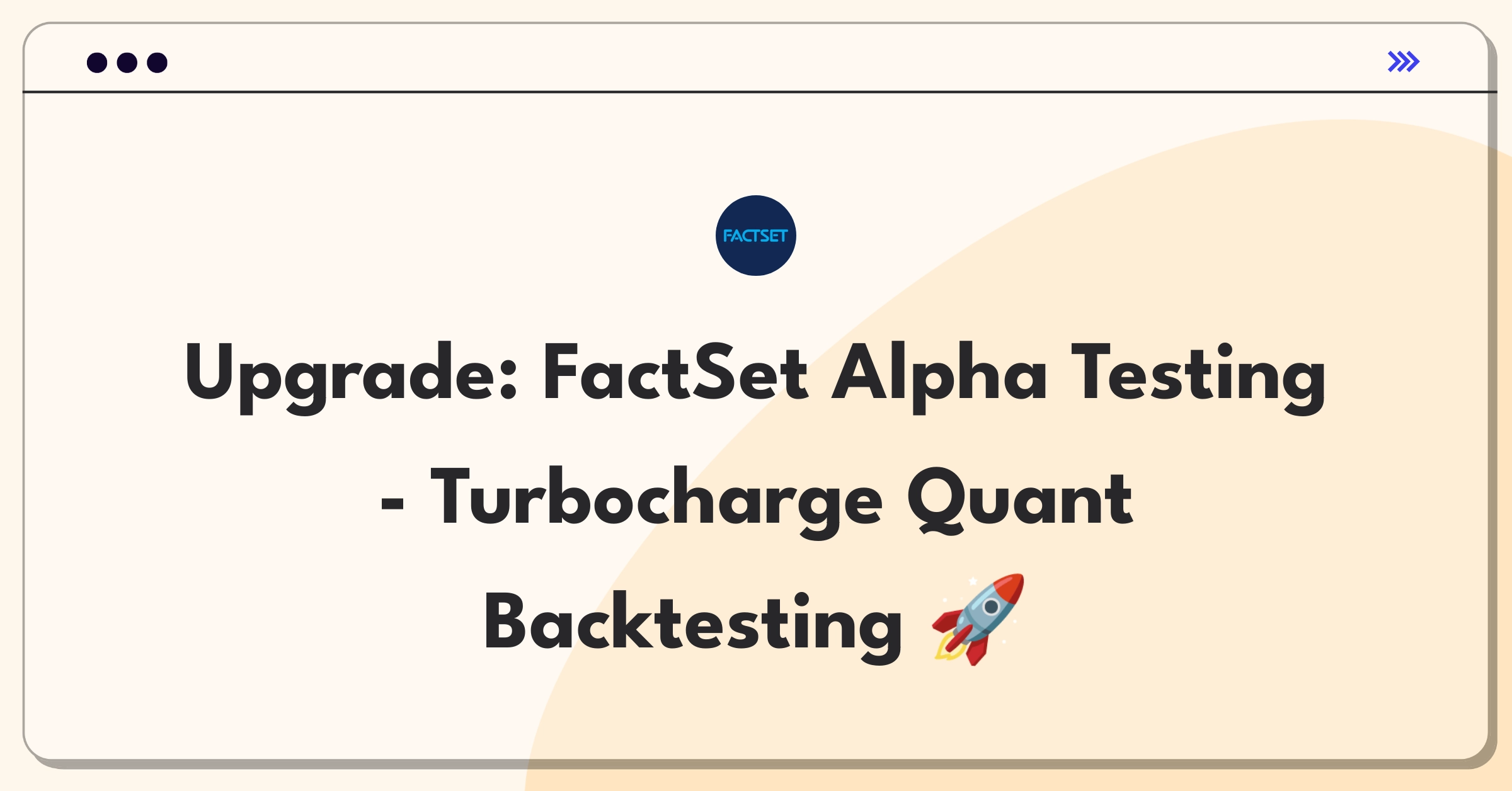 FactSet Alpha Testing Optimization | Product Improvement Case - NextSprints