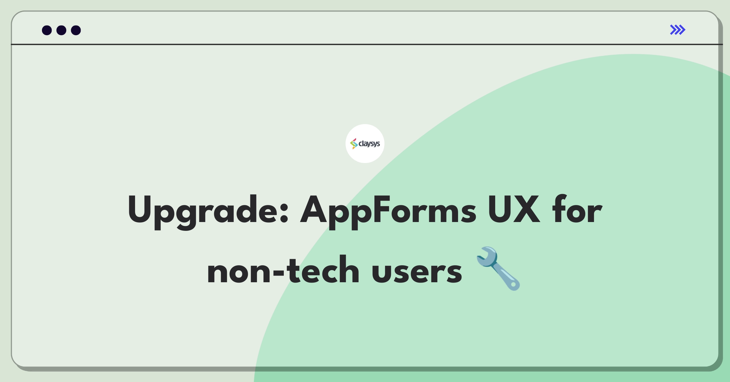 ClaySys AppForms Improvement | Product Strategy Interview - NextSprints