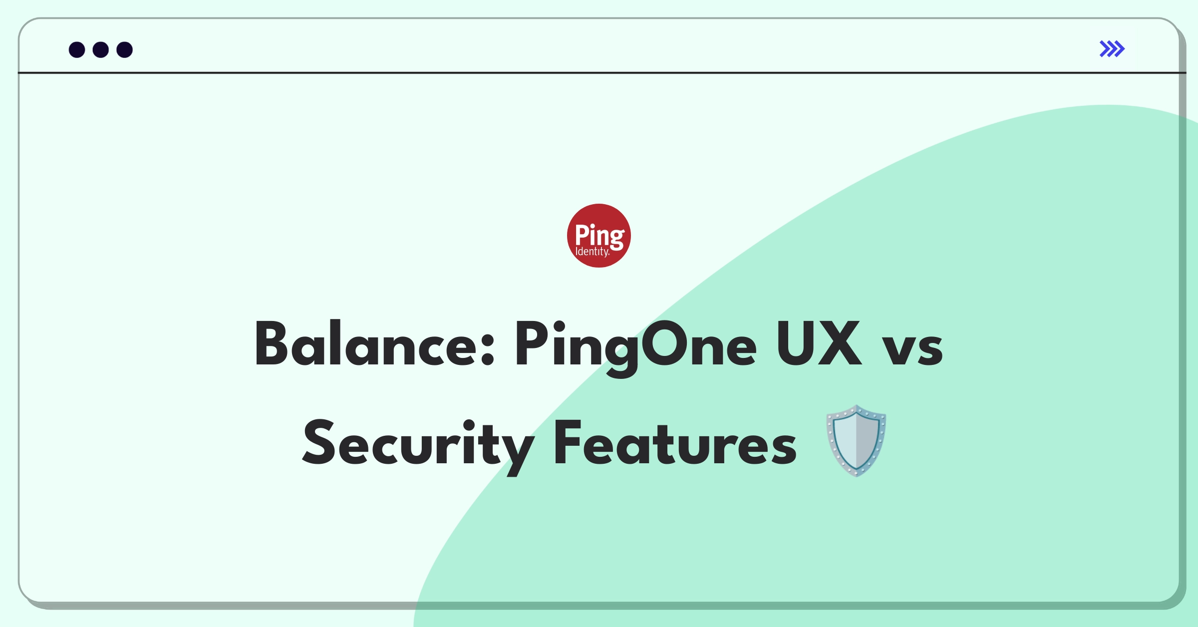 Ping Identity UI vs Security Tradeoff | Product Strategy Case - NextSprints