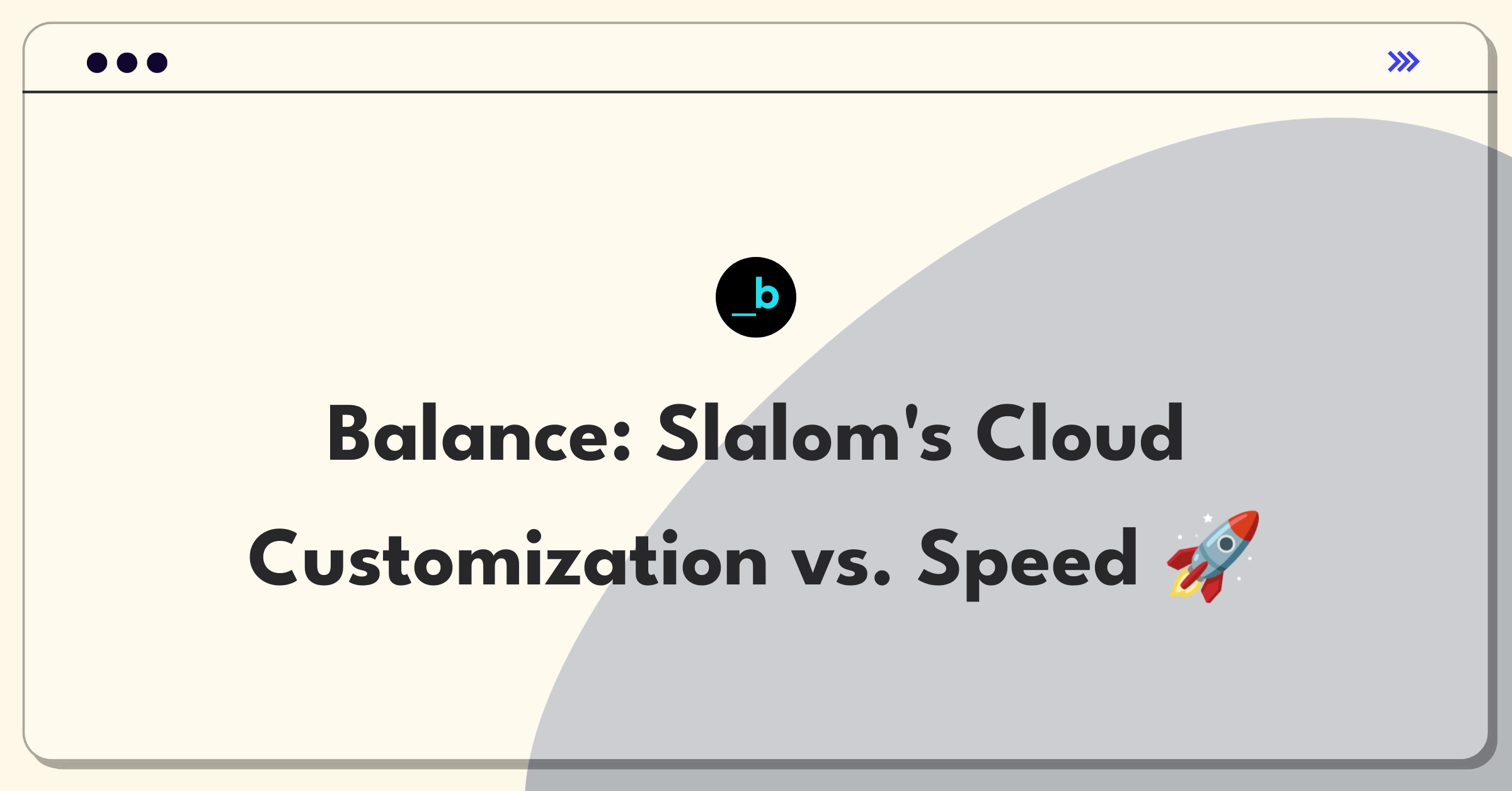 Slalom Build Cloud Migration Customization | Trade-Off Case - NextSprints