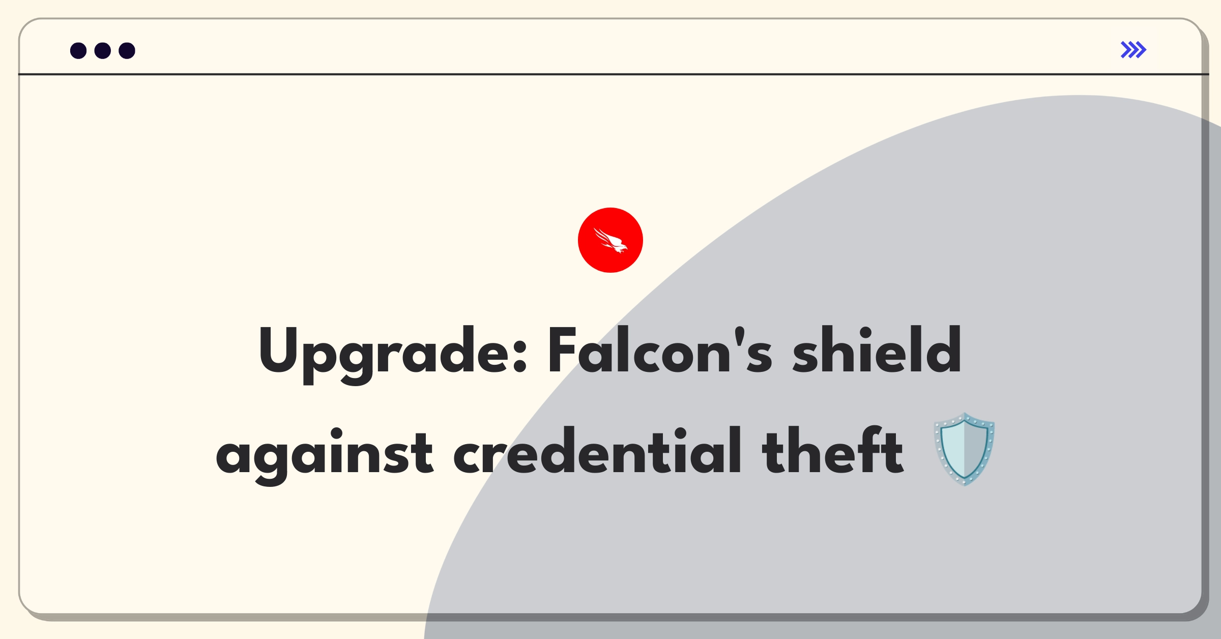 CrowdStrike Credential Defense | Product Improvement Interview ...