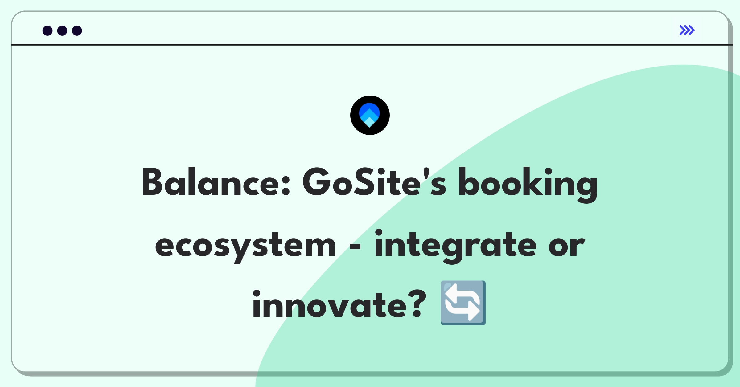GoSite Booking System Tradeoff | Product Strategy Interview - NextSprints