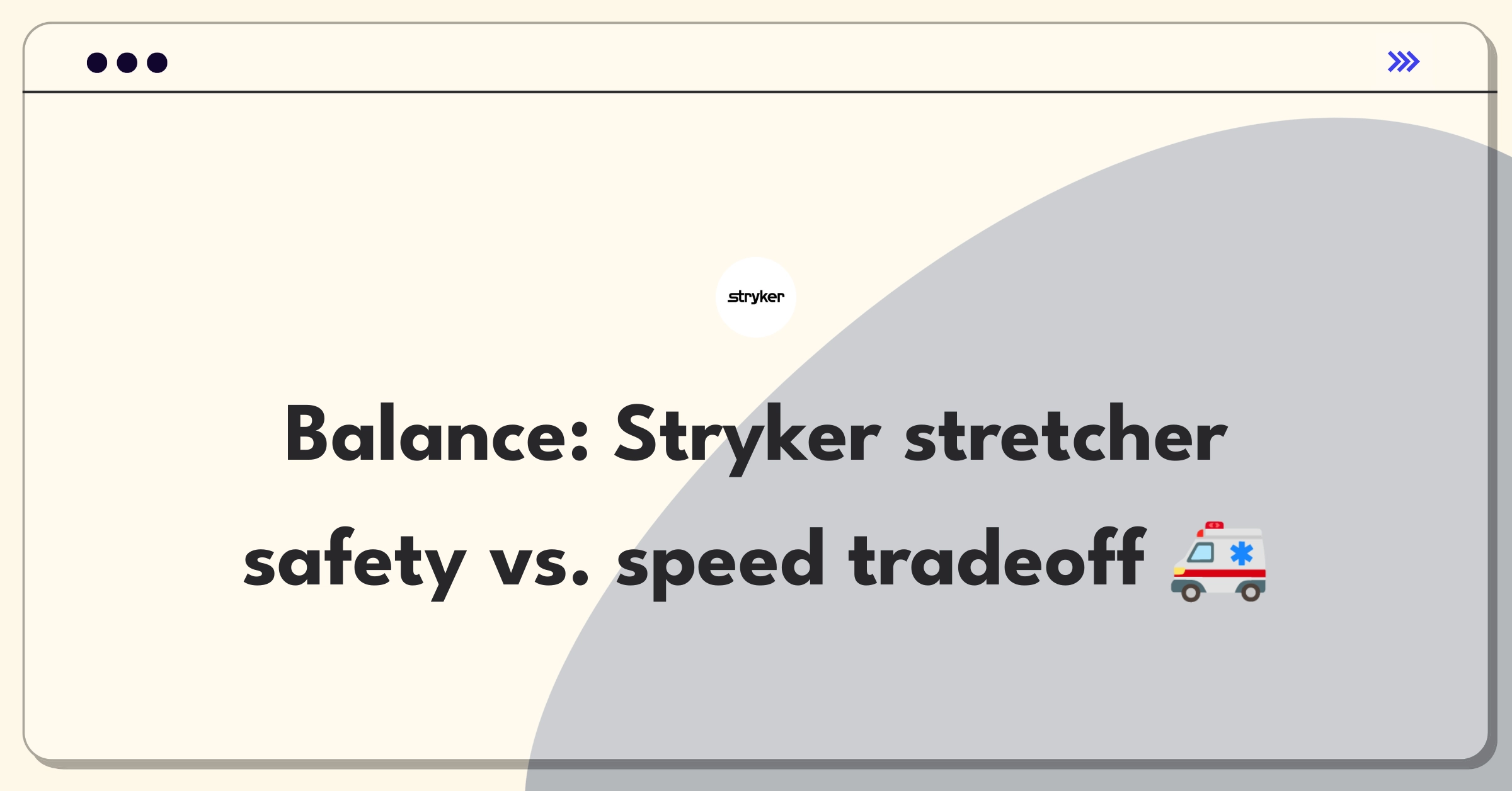 Stryker Stretcher Safety vs Maneuverability | Product Tradeoff ...