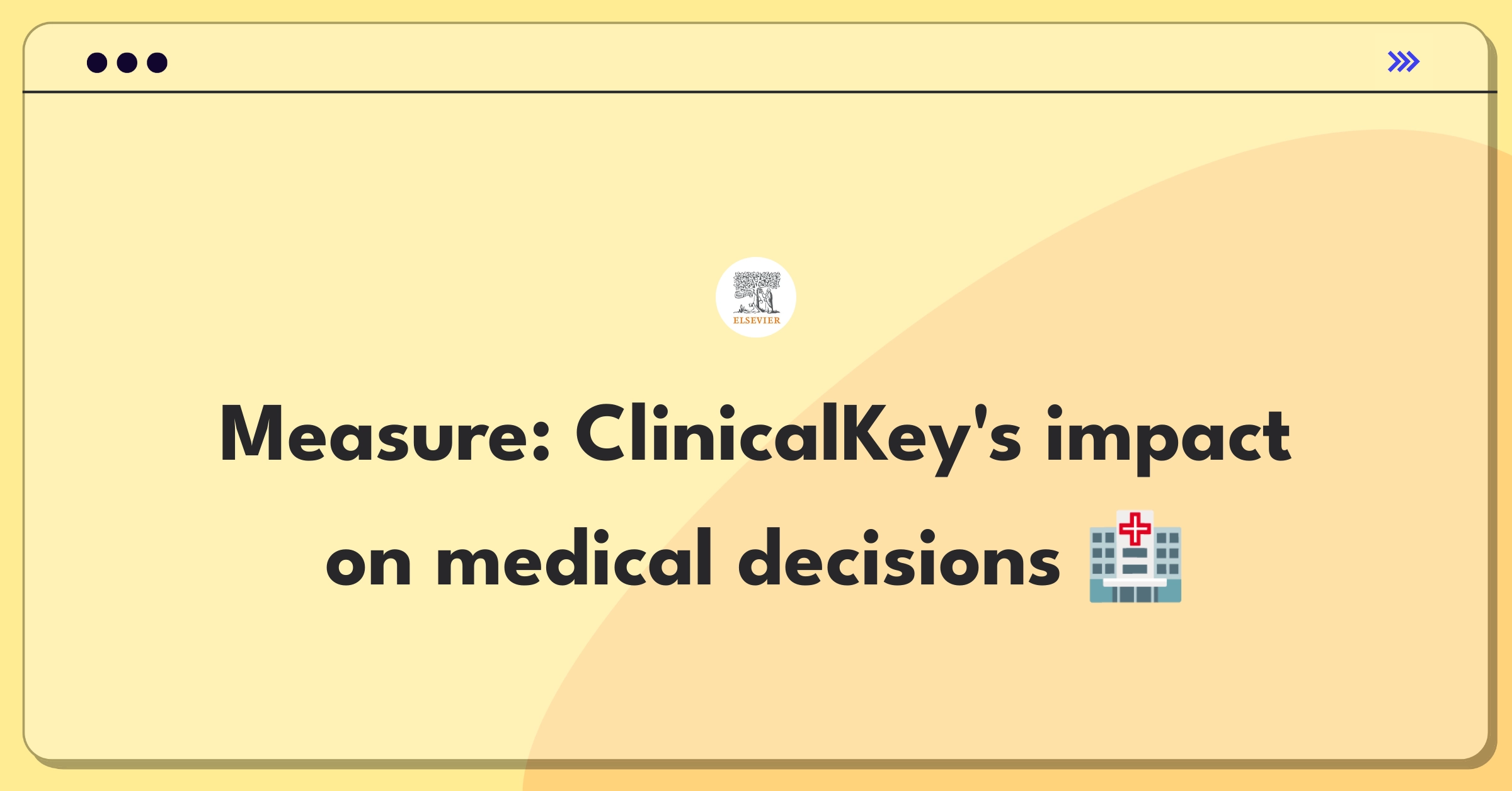 Elsevier ClinicalKey Success Metrics | Product Analytics Case - NextSprints