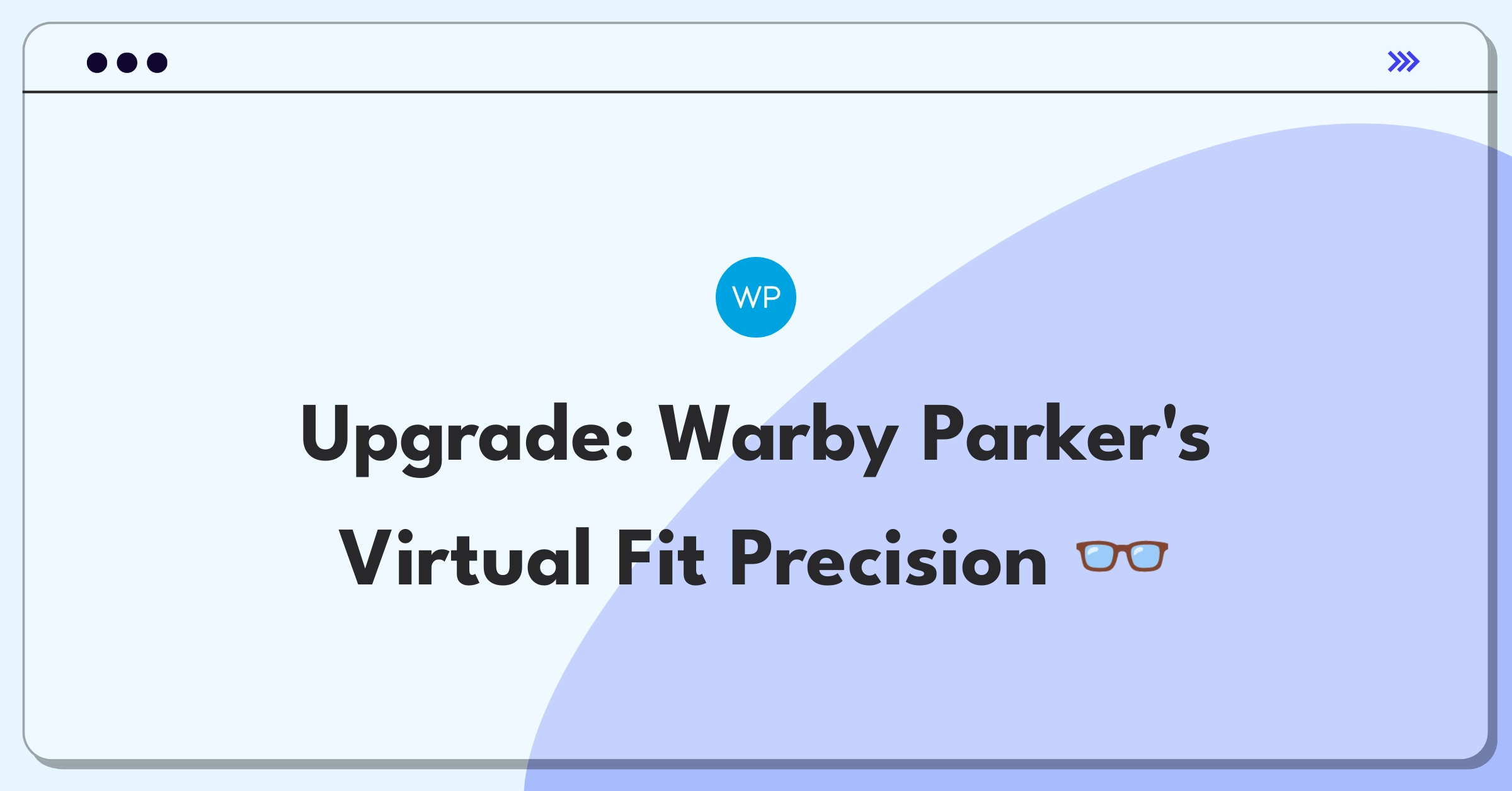 Warby Parker Virtual Try-On Accuracy | Product Improvement Case ...