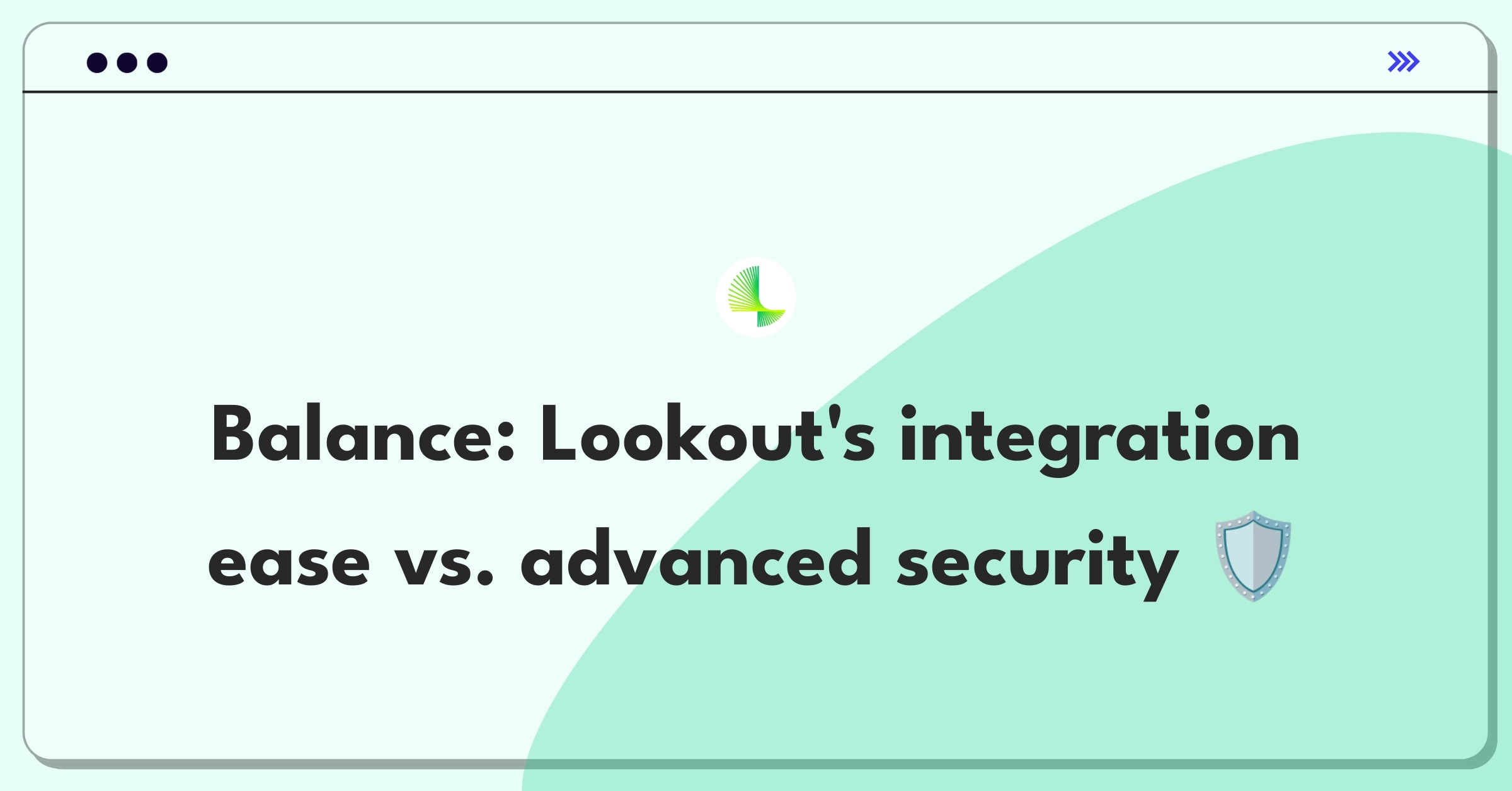 Lookout Security Integration vs Features | Product Trade-Off - NextSprints