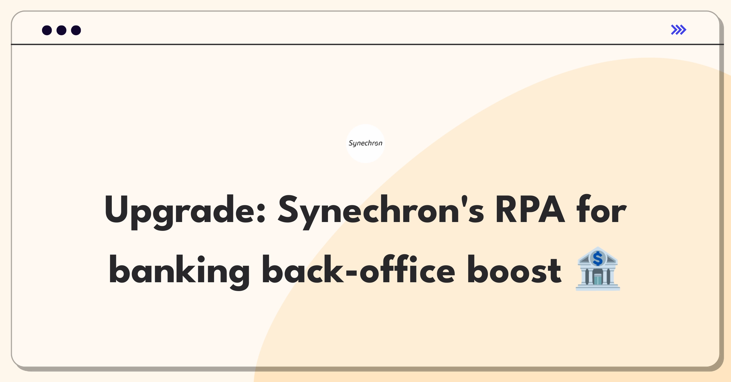 Synechron RPA Enhancement | Banking Product Strategy - NextSprints