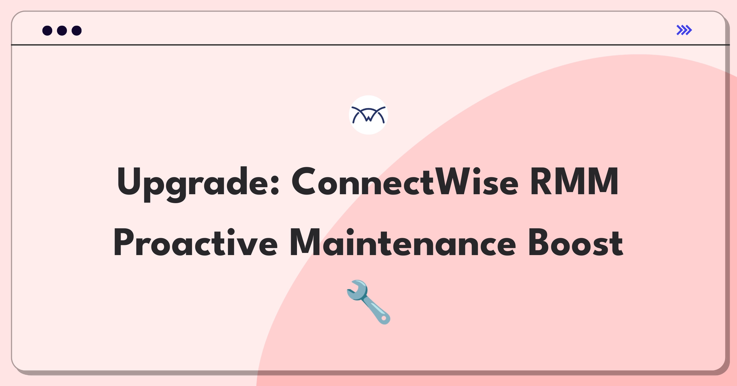 ConnectWise RMM Proactive Maintenance | Product Improvement - NextSprints