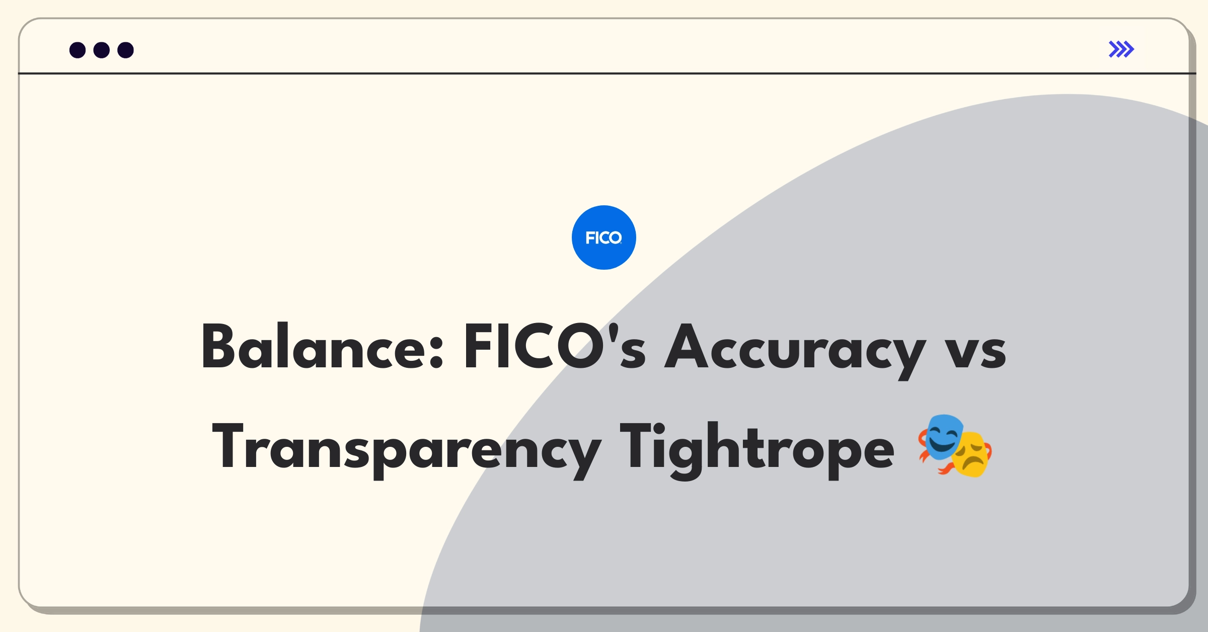 FICO Credit Score Accuracy vs Transparency | Product Tradeoff - NextSprints