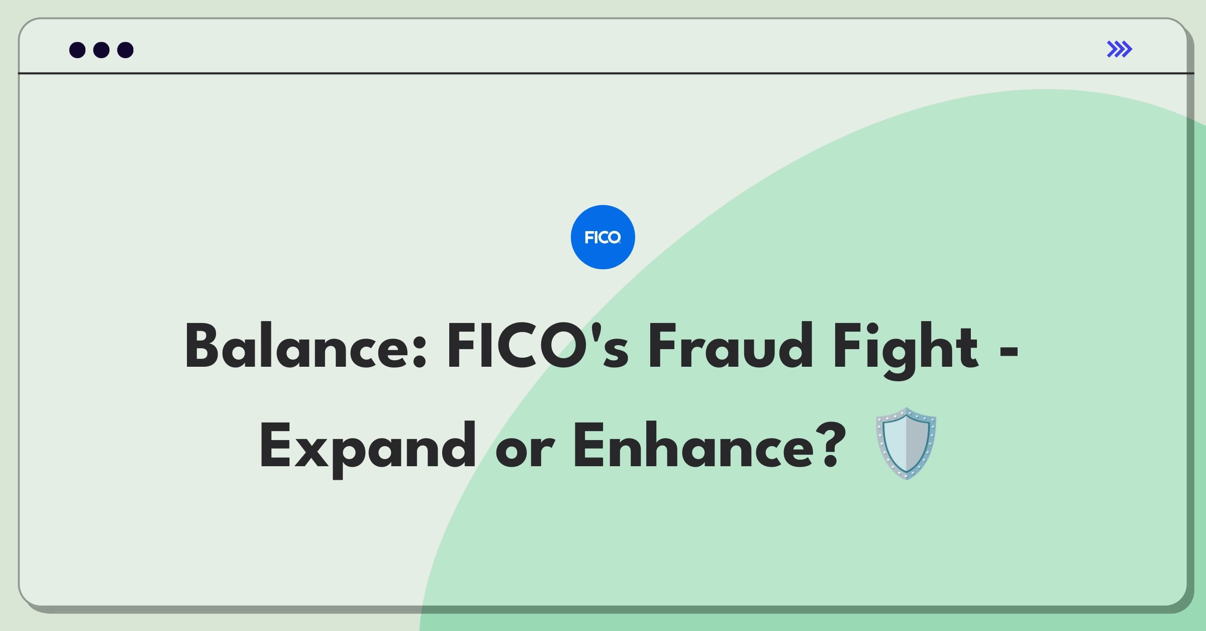 FICO Fraud Detection Expansion | Product Trade-Off Interview - NextSprints