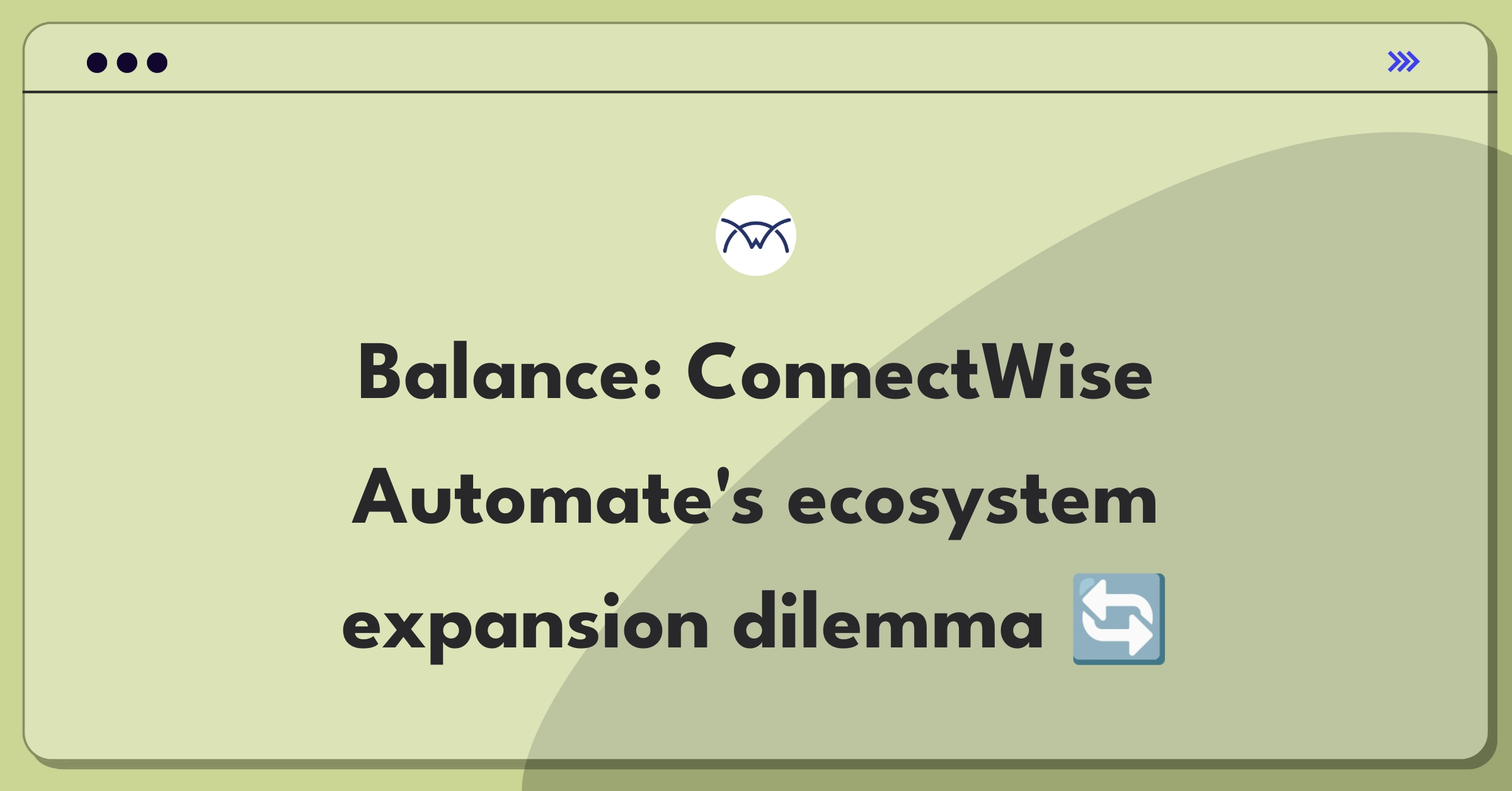 ConnectWise Automate Feature Strategy | Product Trade-Off - NextSprints