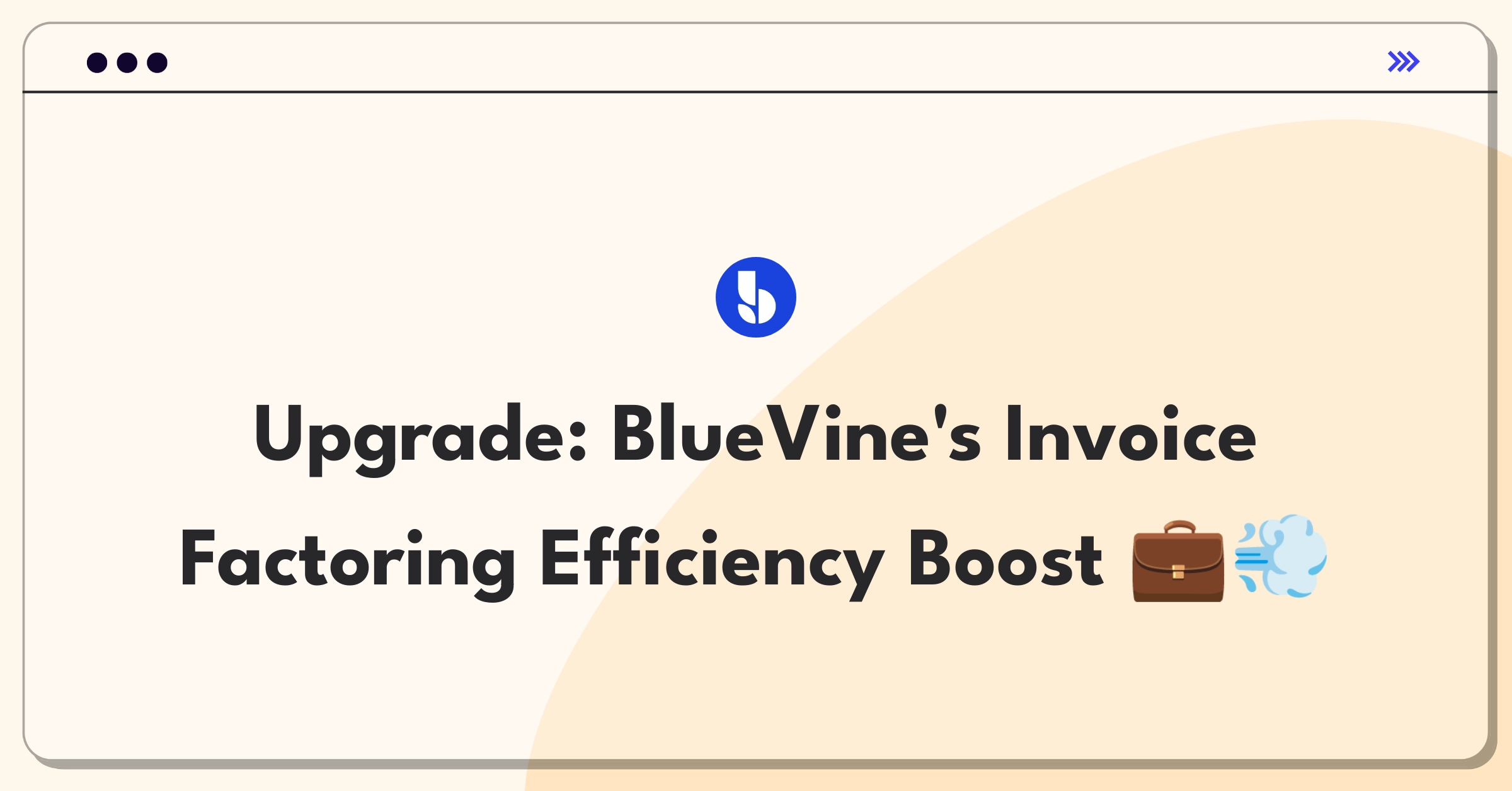 BlueVine Invoice Factoring Improvement | Product Strategy Case - NextSprints
