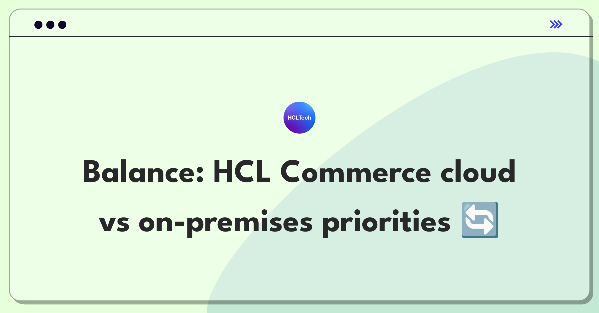 HCL Commerce Cloud vs On-Premises | Product Trade-Off Interview ...